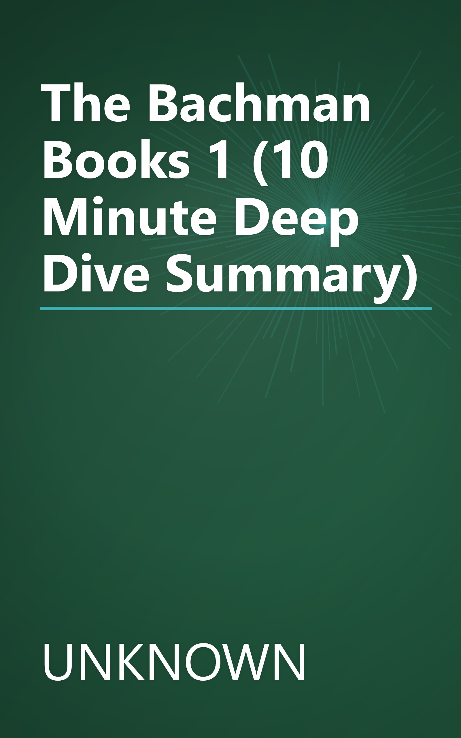 The Bachman Books 1 (10 Minute   Deep Dive Summary) book cover