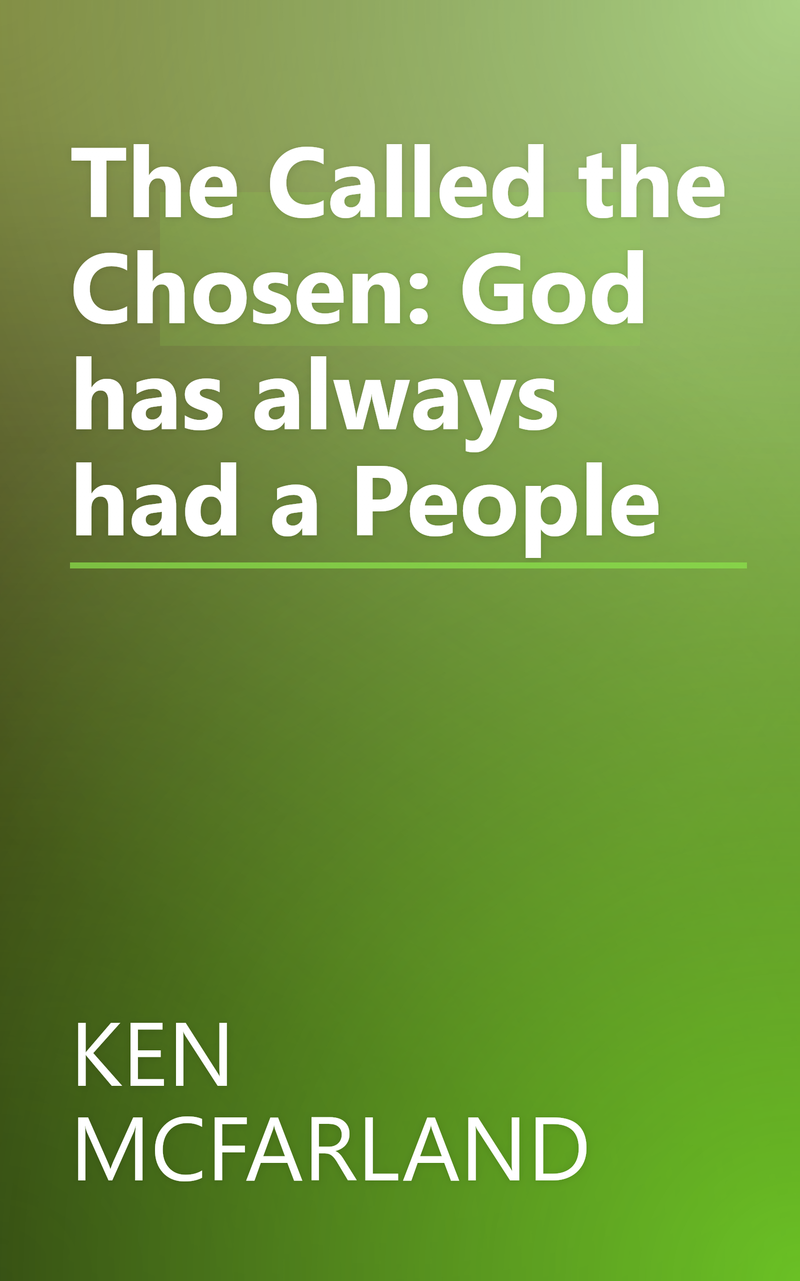 The Called the Chosen: God has always had a People book cover