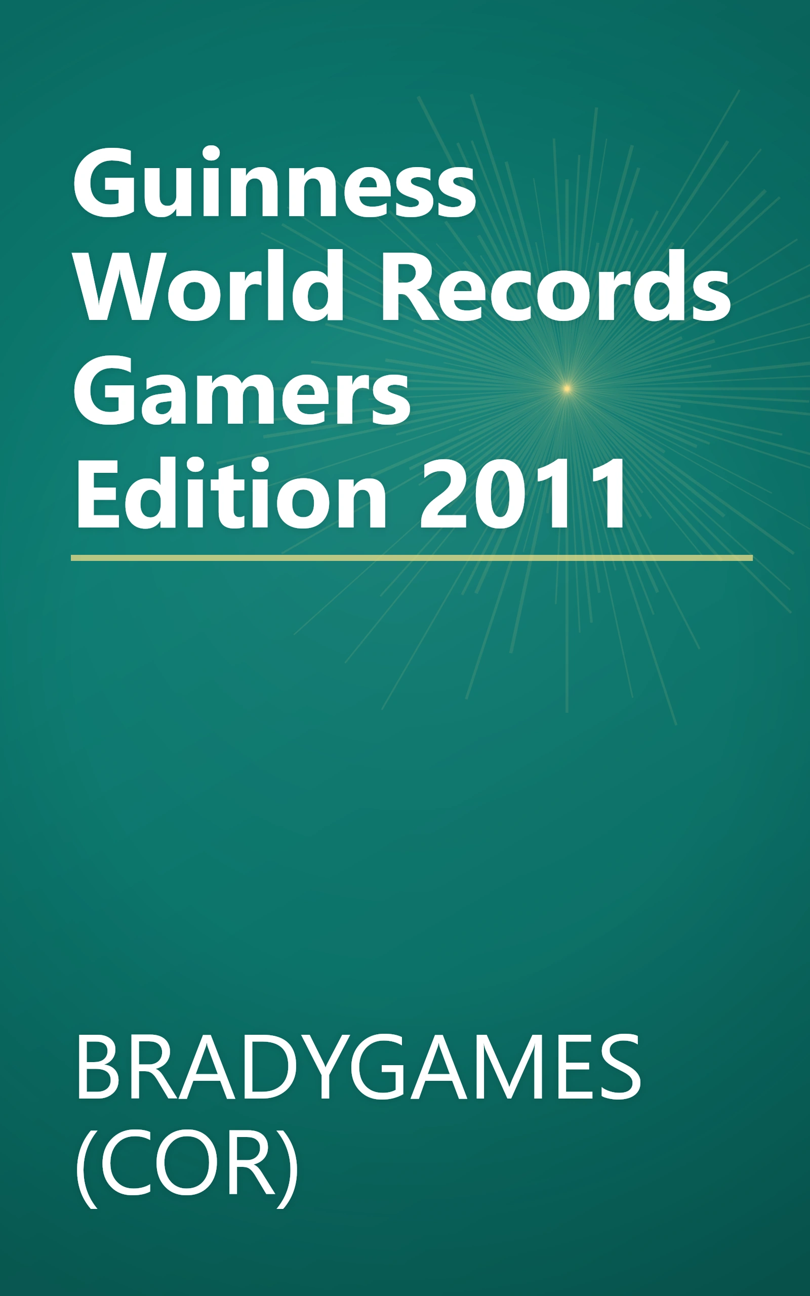 Guinness World Records Gamers Edition 2011 book cover