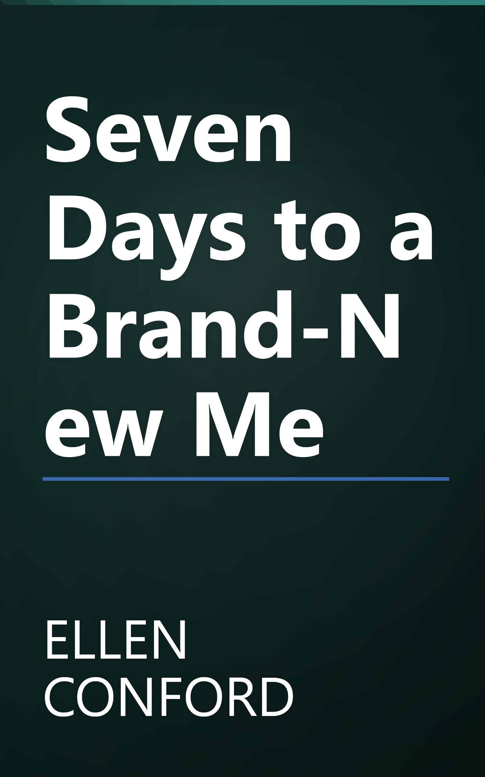 Seven Days to a Brand-New Me book cover