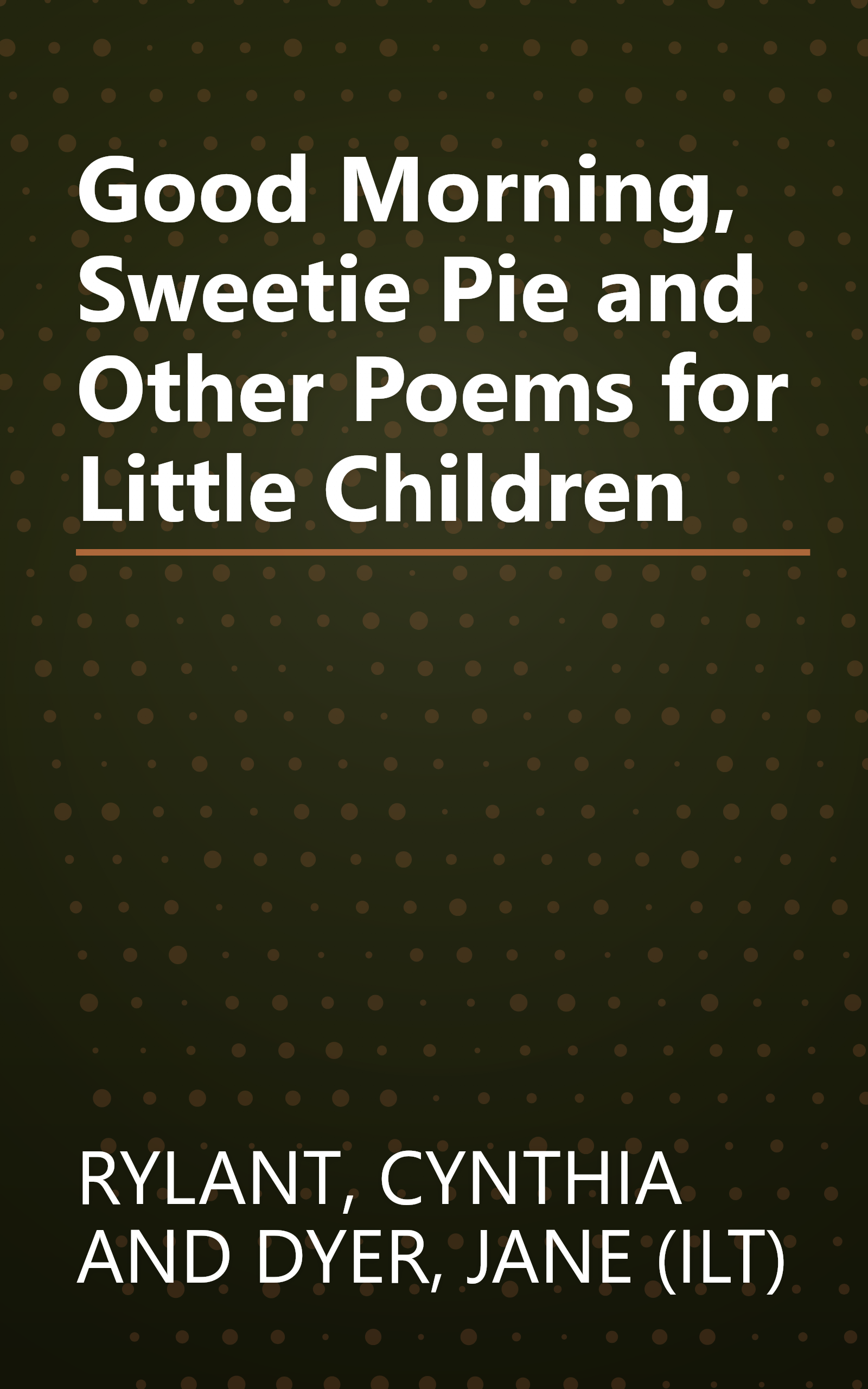 Good Morning, Sweetie Pie and Other Poems for Little Children book cover