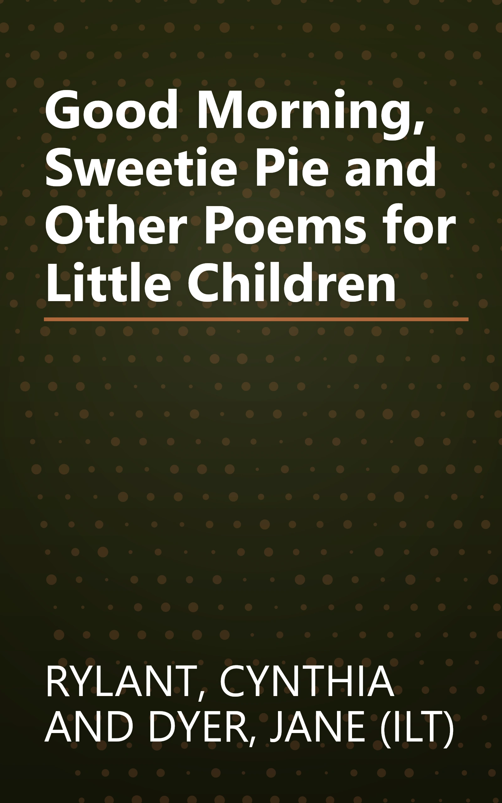 Good Morning, Sweetie Pie and Other Poems for Little Children book cover