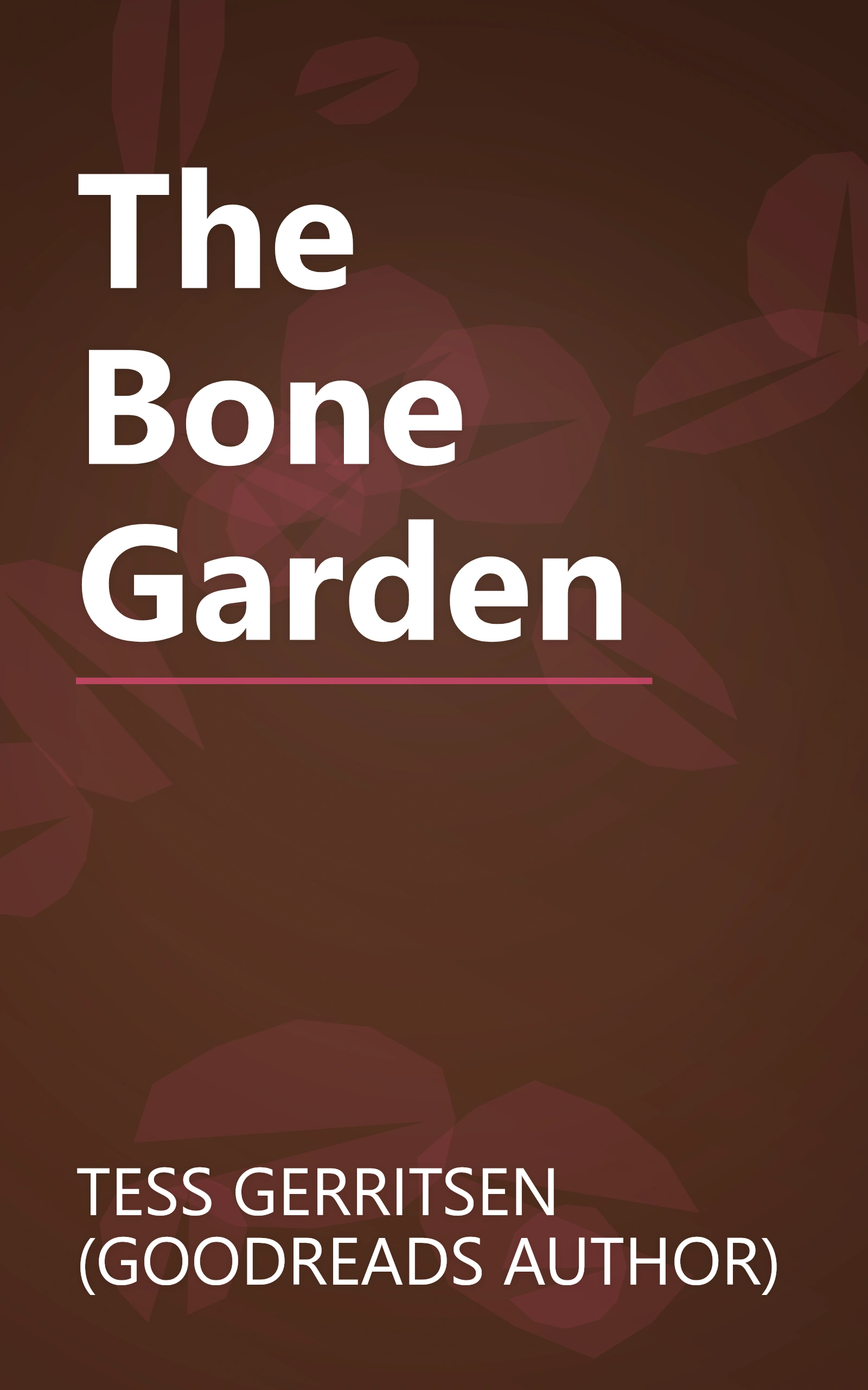 The Bone Garden book cover