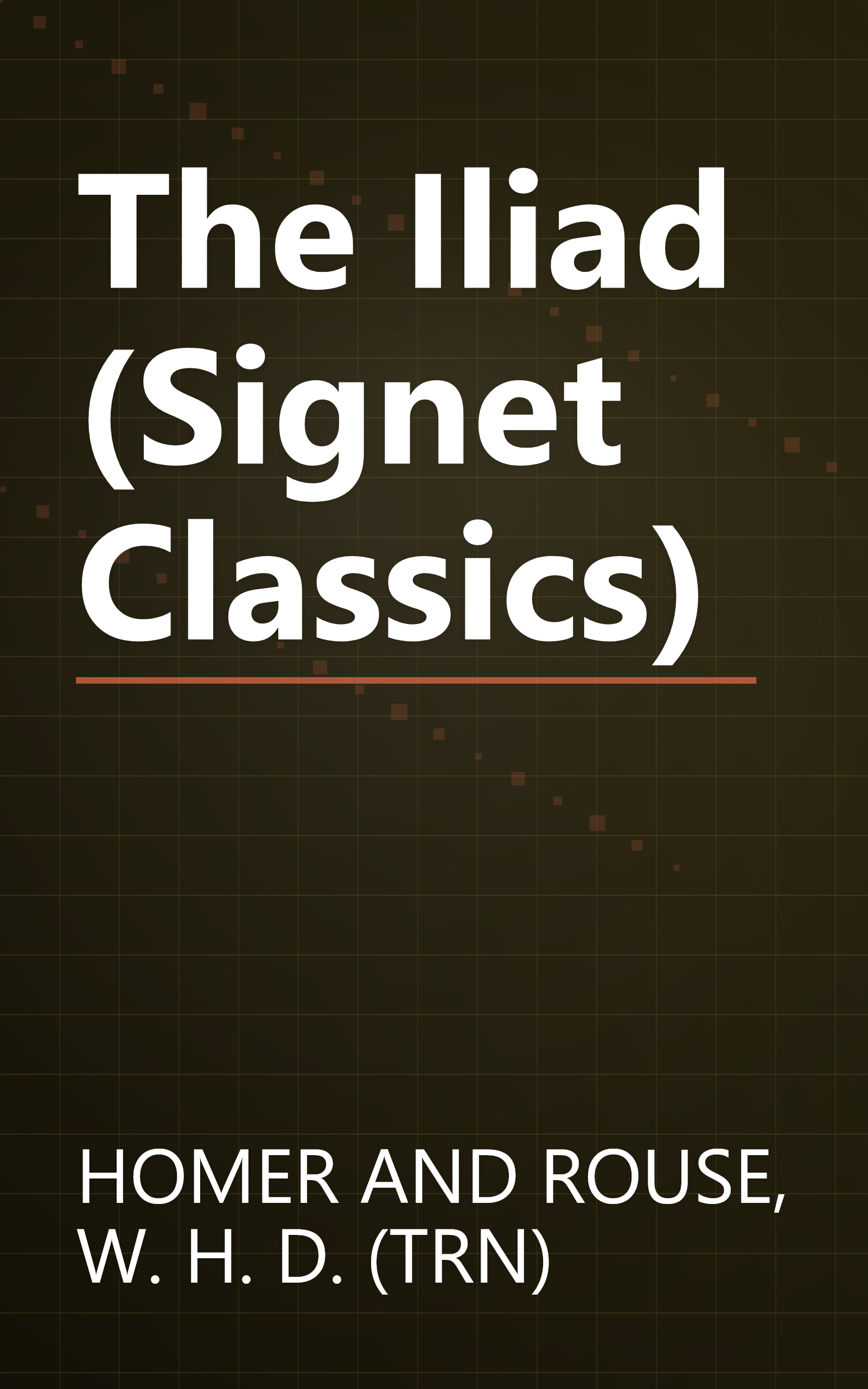 The Iliad (Signet Classics) book cover
