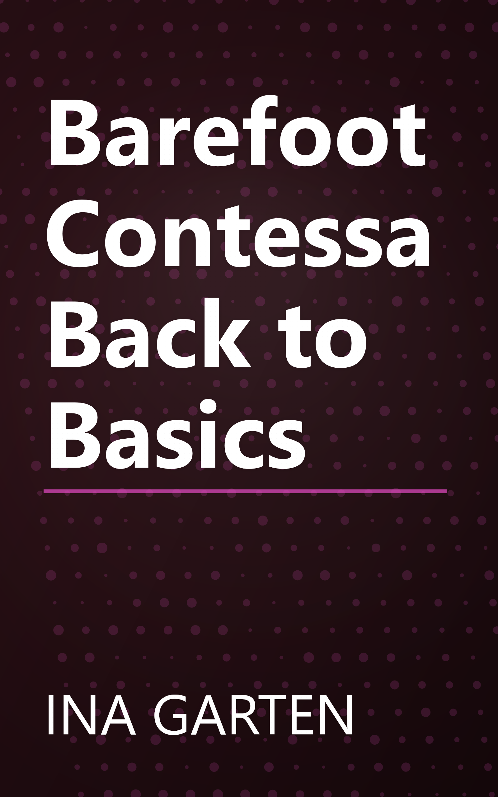 Barefoot Contessa Back to Basics book cover
