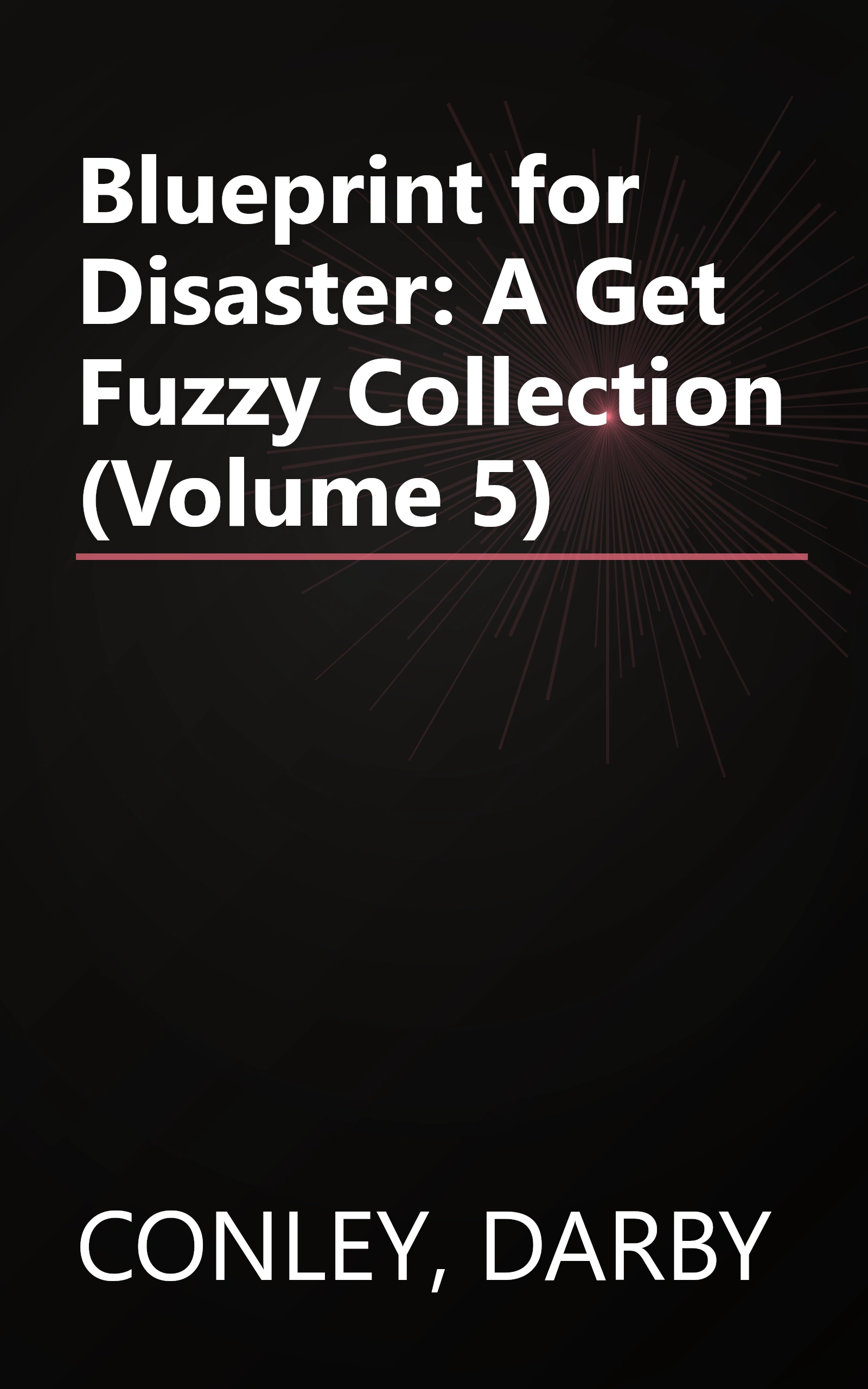 Blueprint for Disaster: A Get Fuzzy Collection (Volume 5) book cover