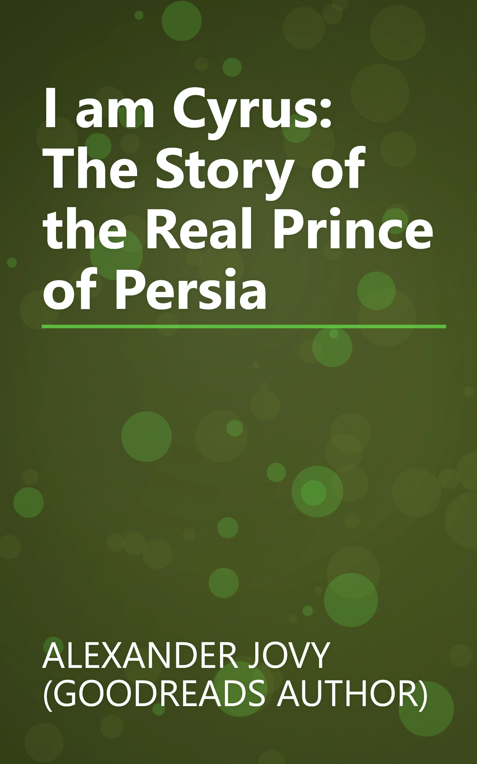 I am Cyrus: The Story of the Real Prince of Persia book cover