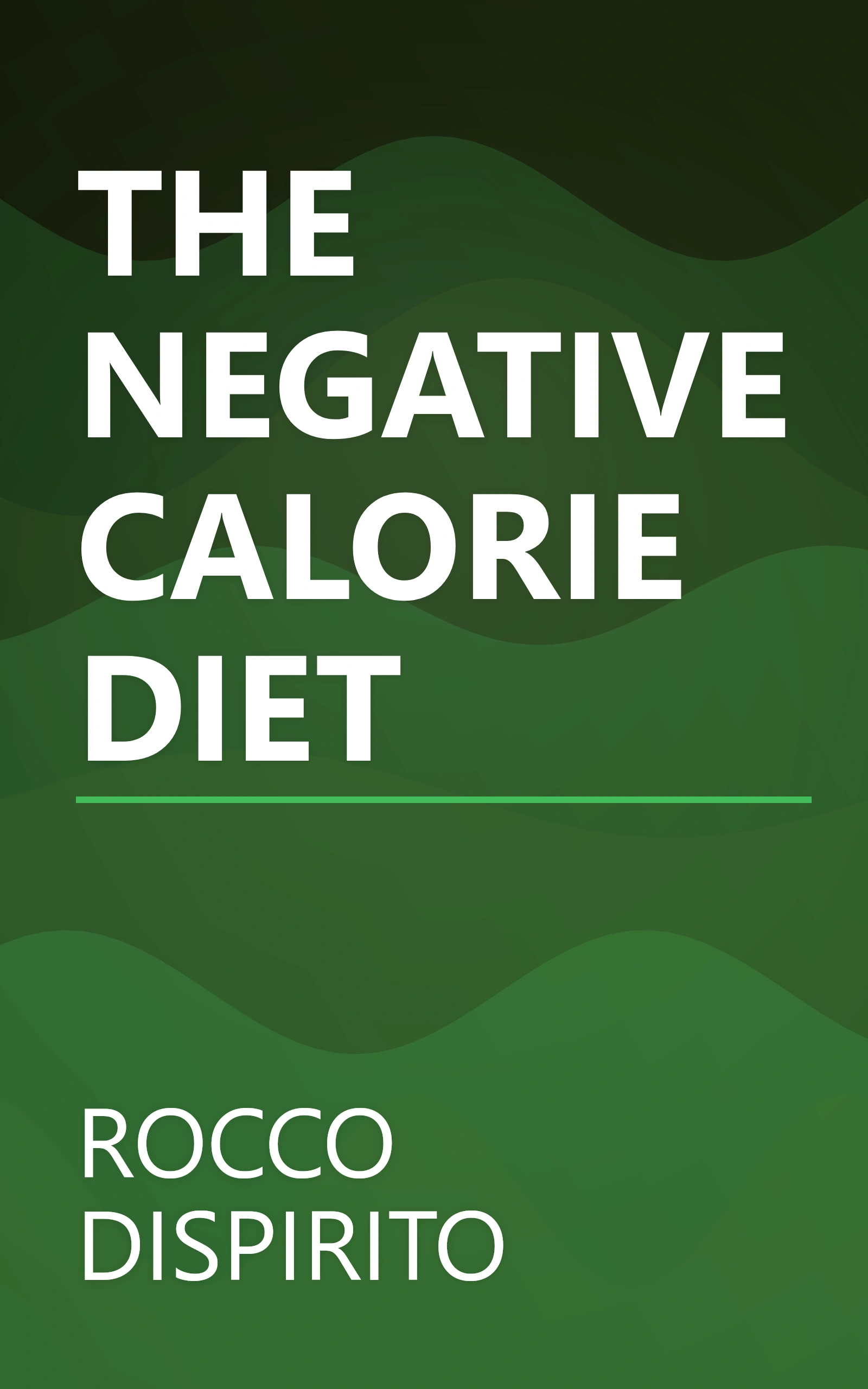 THE NEGATIVE CALORIE DIET book cover