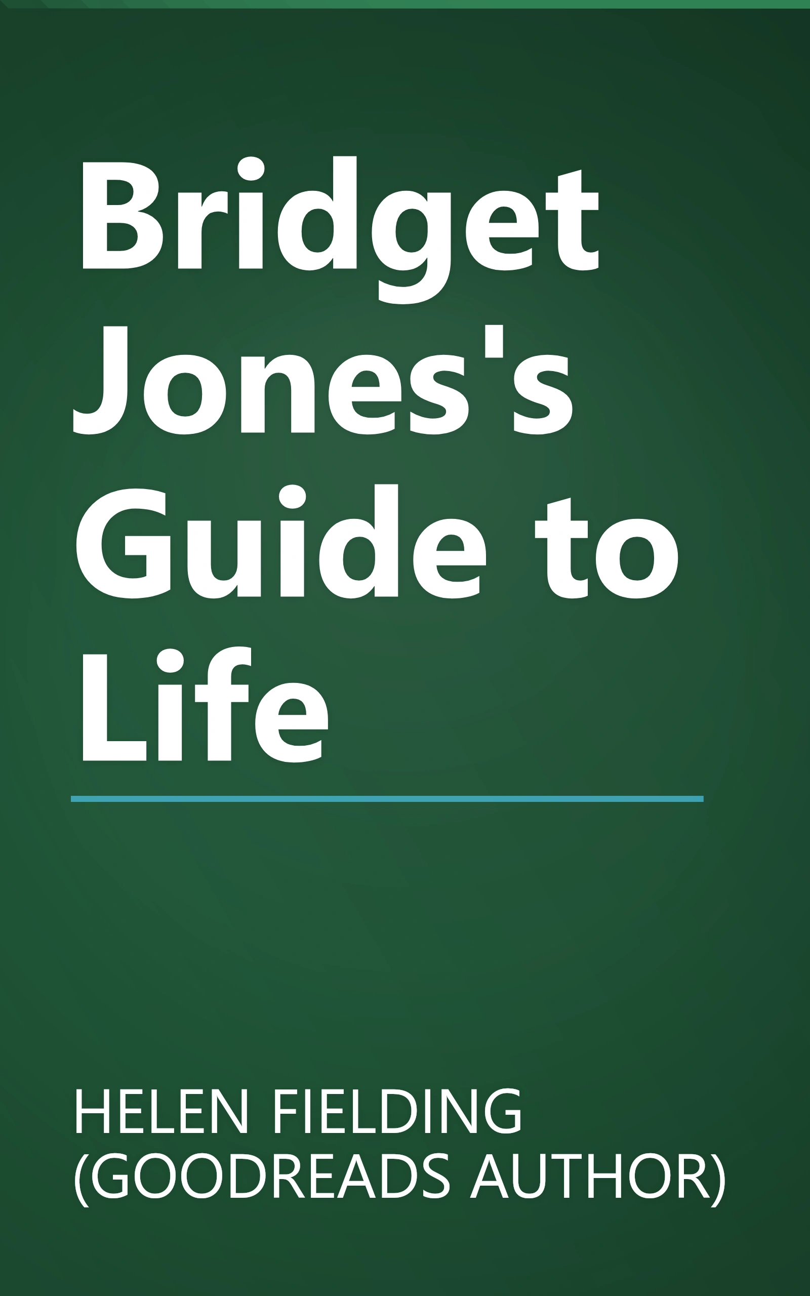 Bridget Jones's Guide to Life book cover