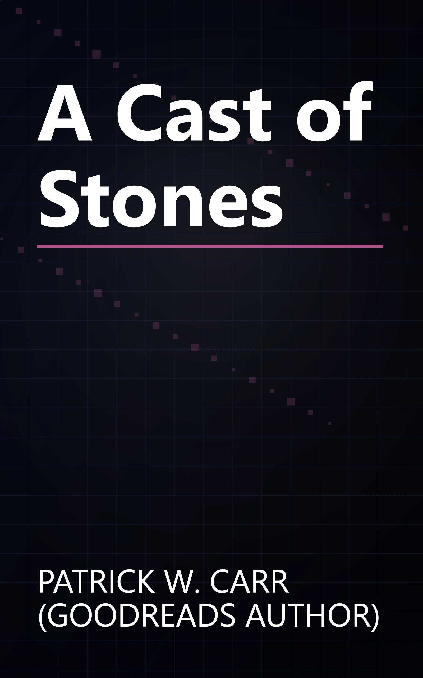 A Cast of Stones book cover