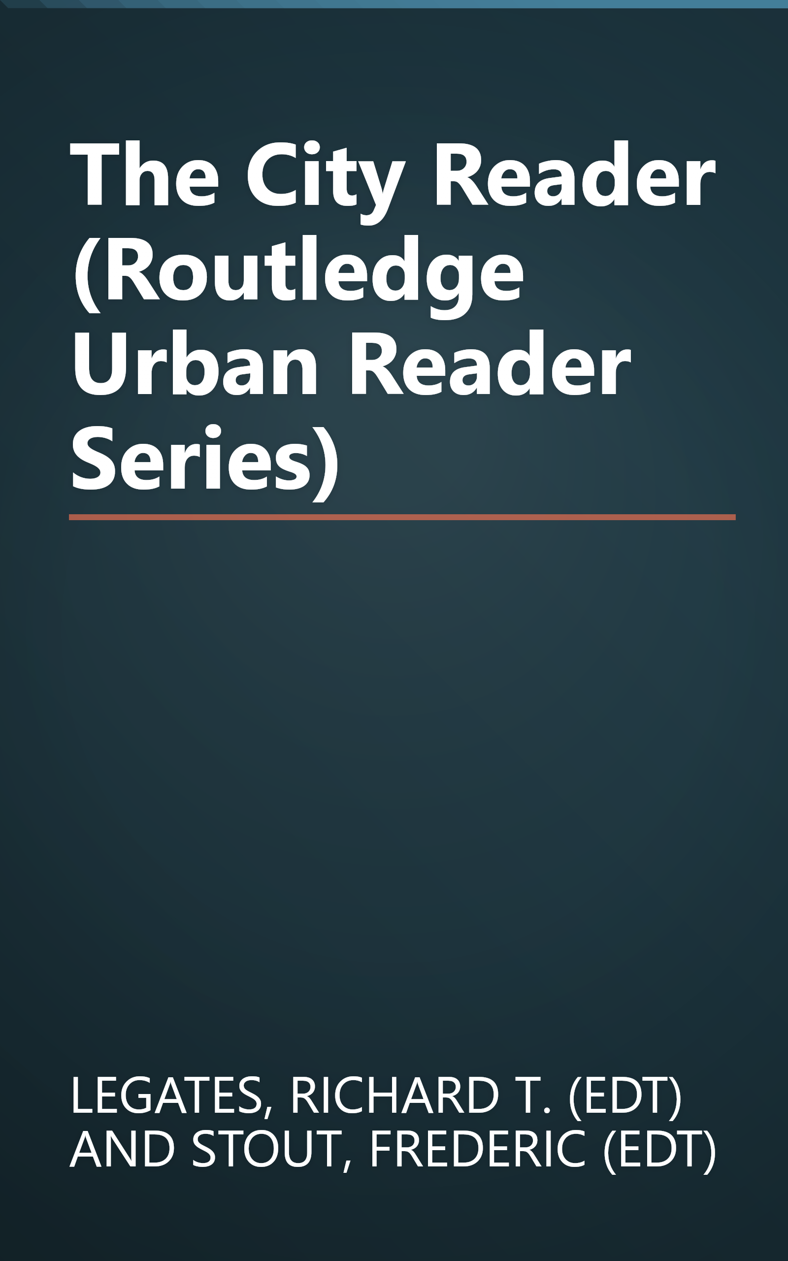 The City Reader (Routledge Urban Reader Series) book cover