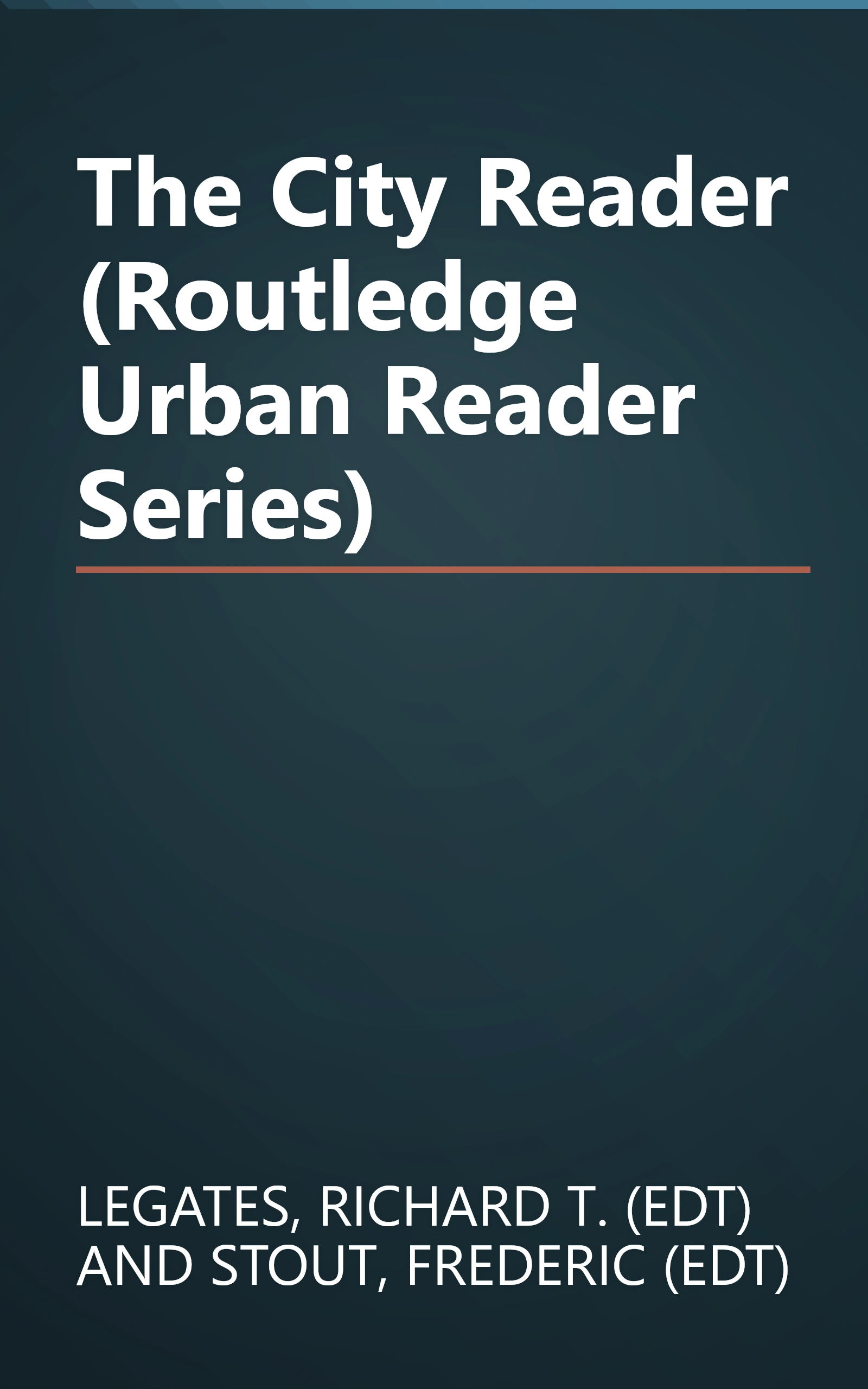 The City Reader (Routledge Urban Reader Series) book cover