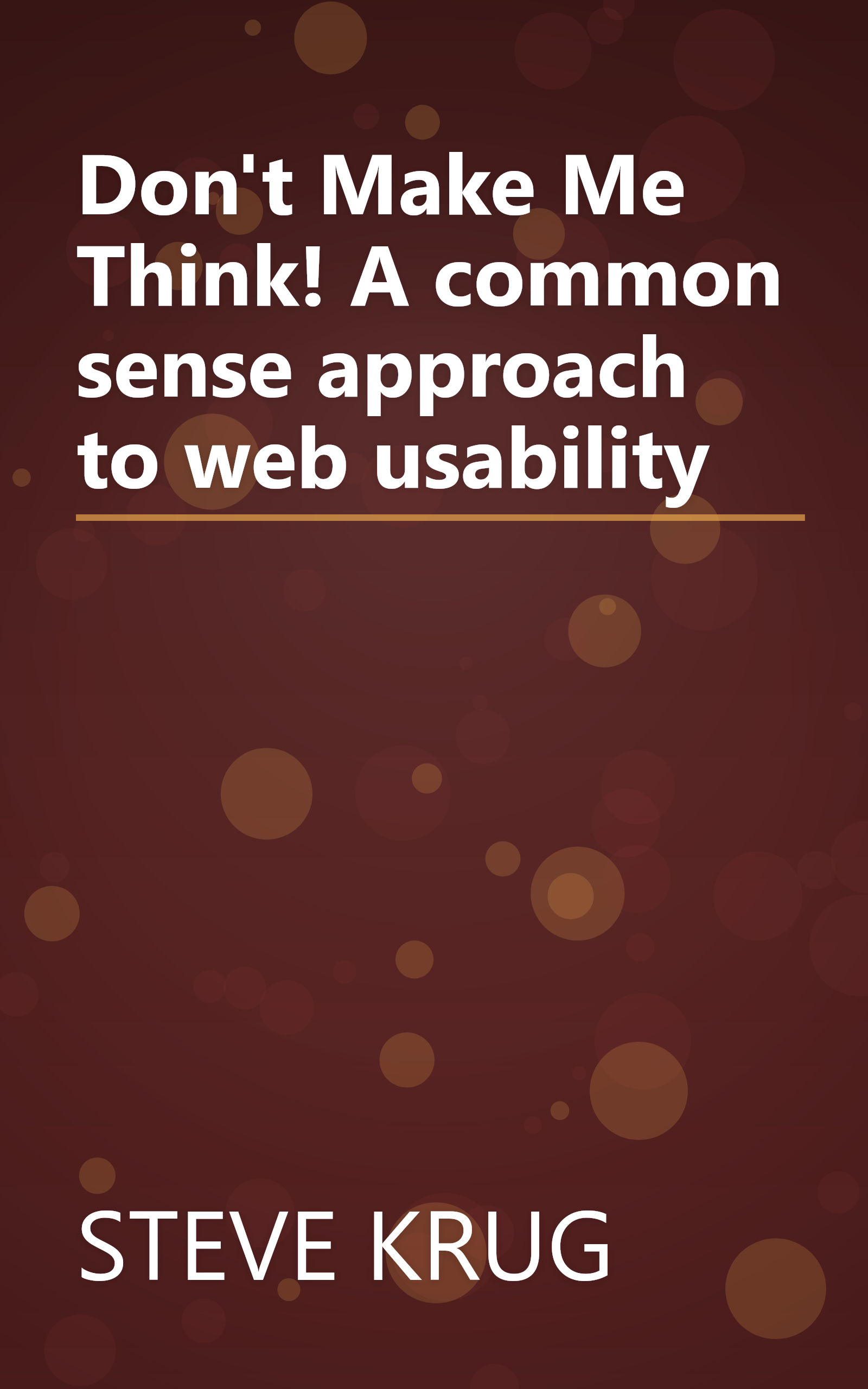 Don't Make Me Think! A common sense approach to web usability book cover