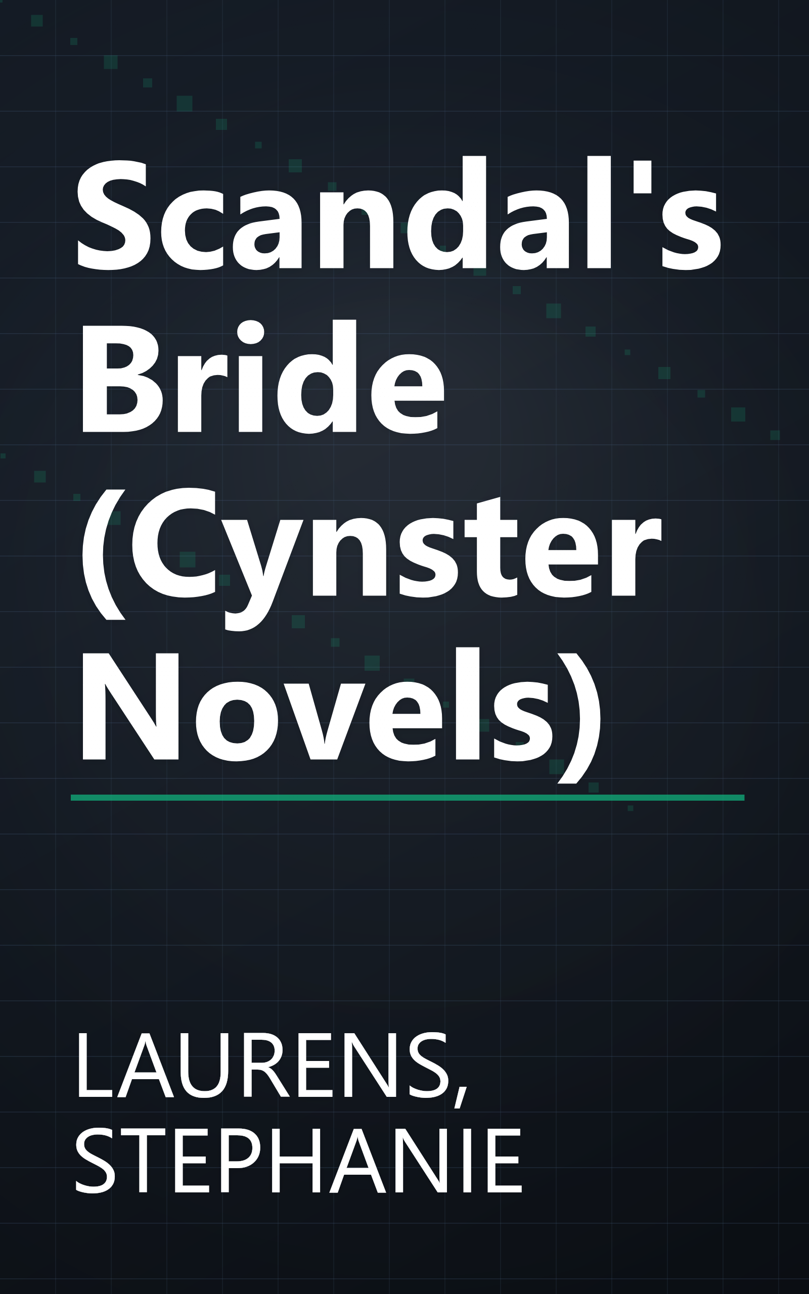 Scandal's Bride (Cynster Novels) book cover
