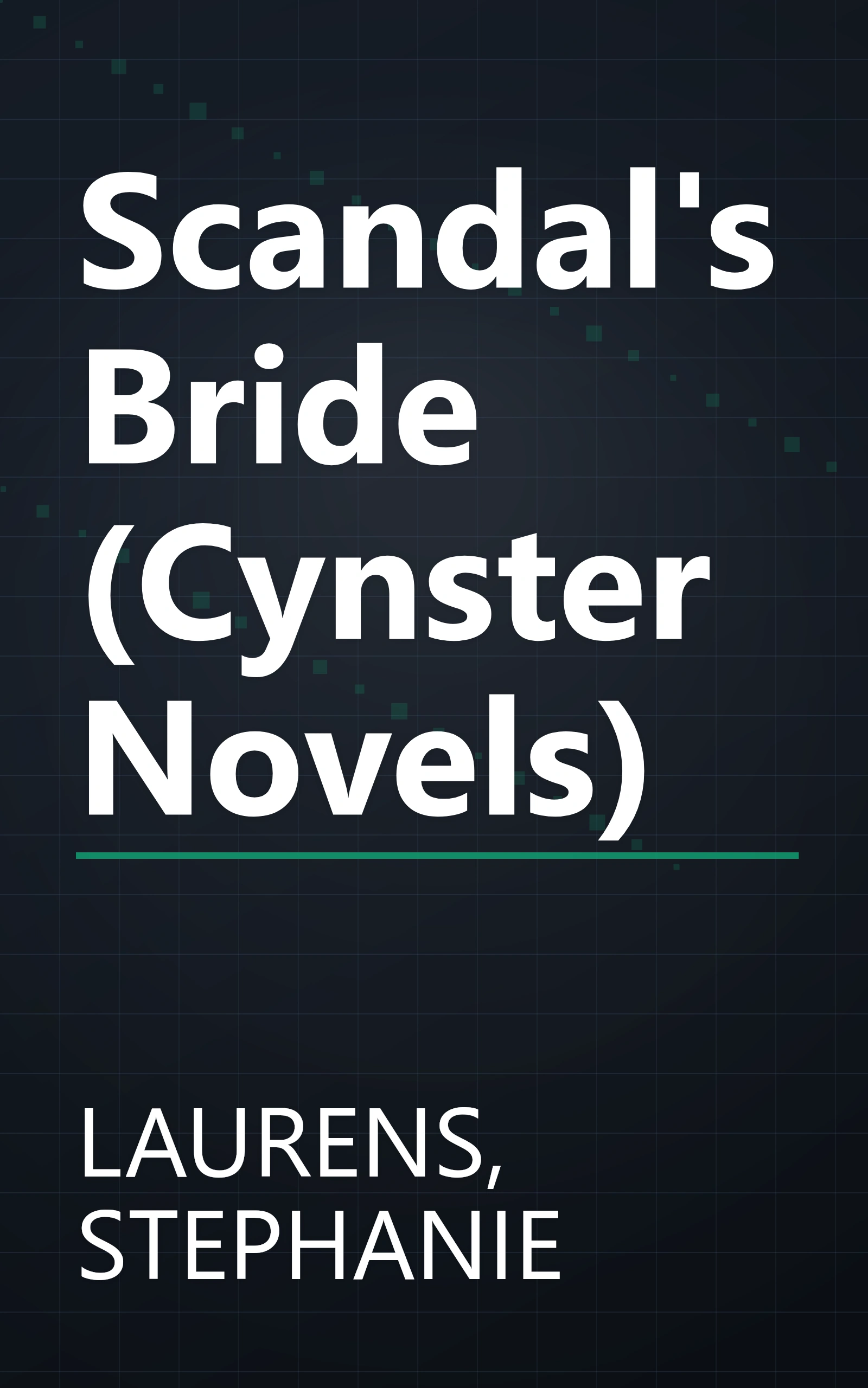 Scandal's Bride (Cynster Novels) book cover