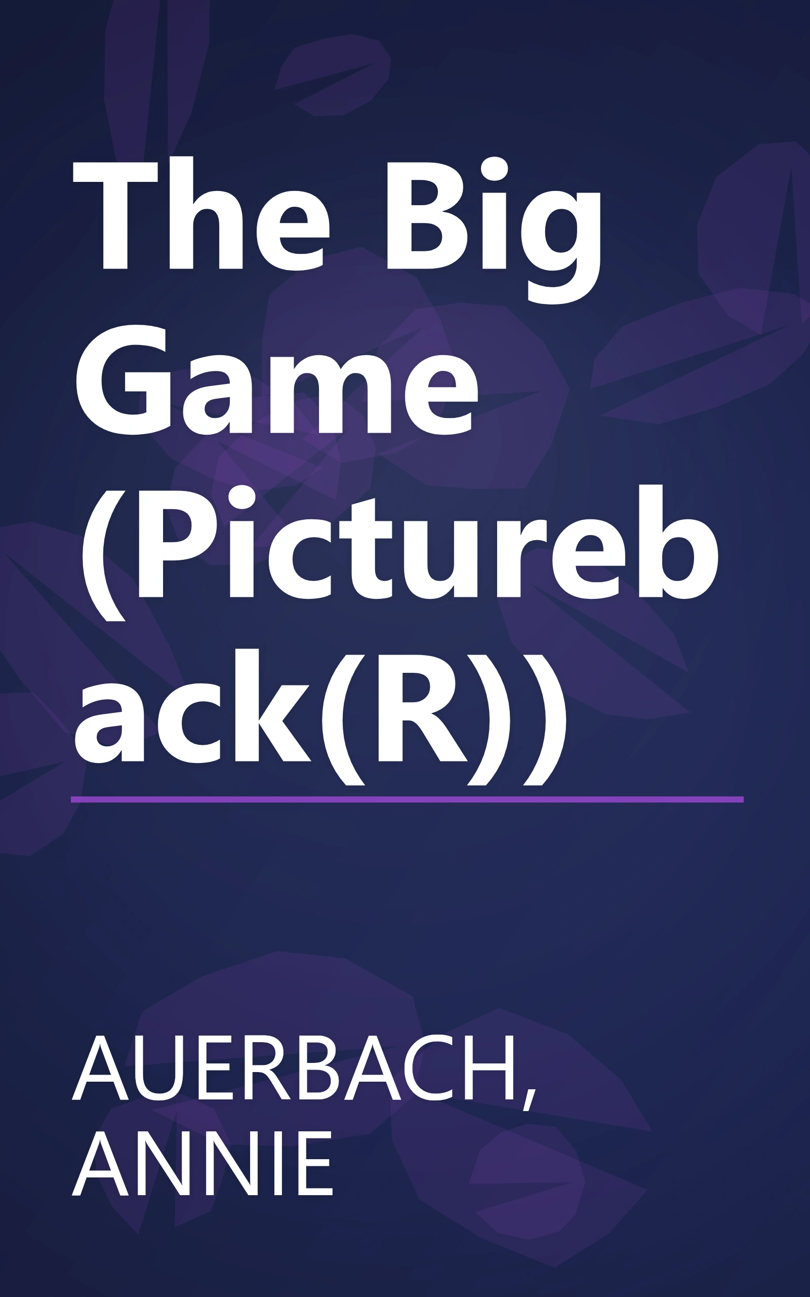 The Big Game (Pictureback(R)) book cover