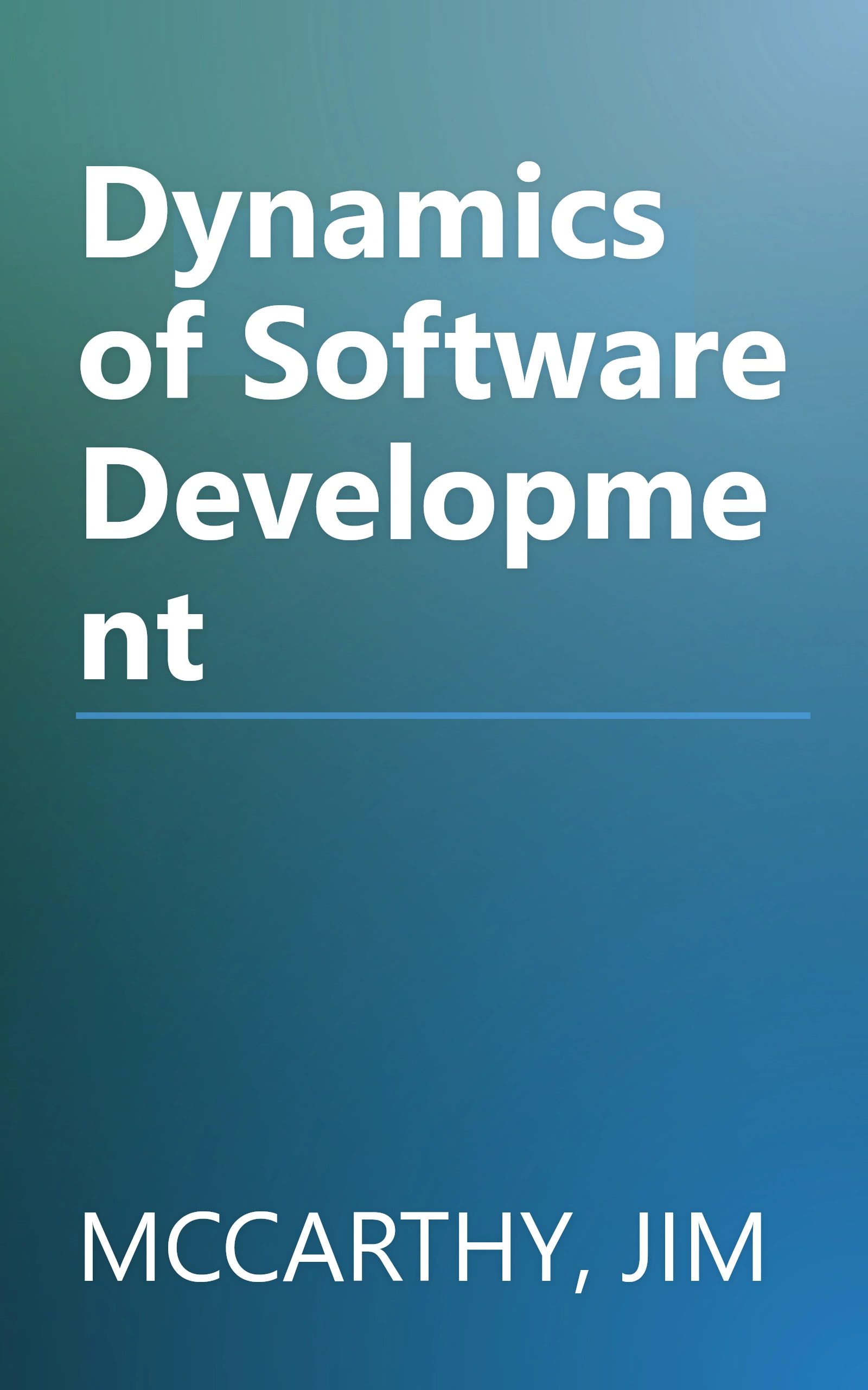 Dynamics of Software Development book cover