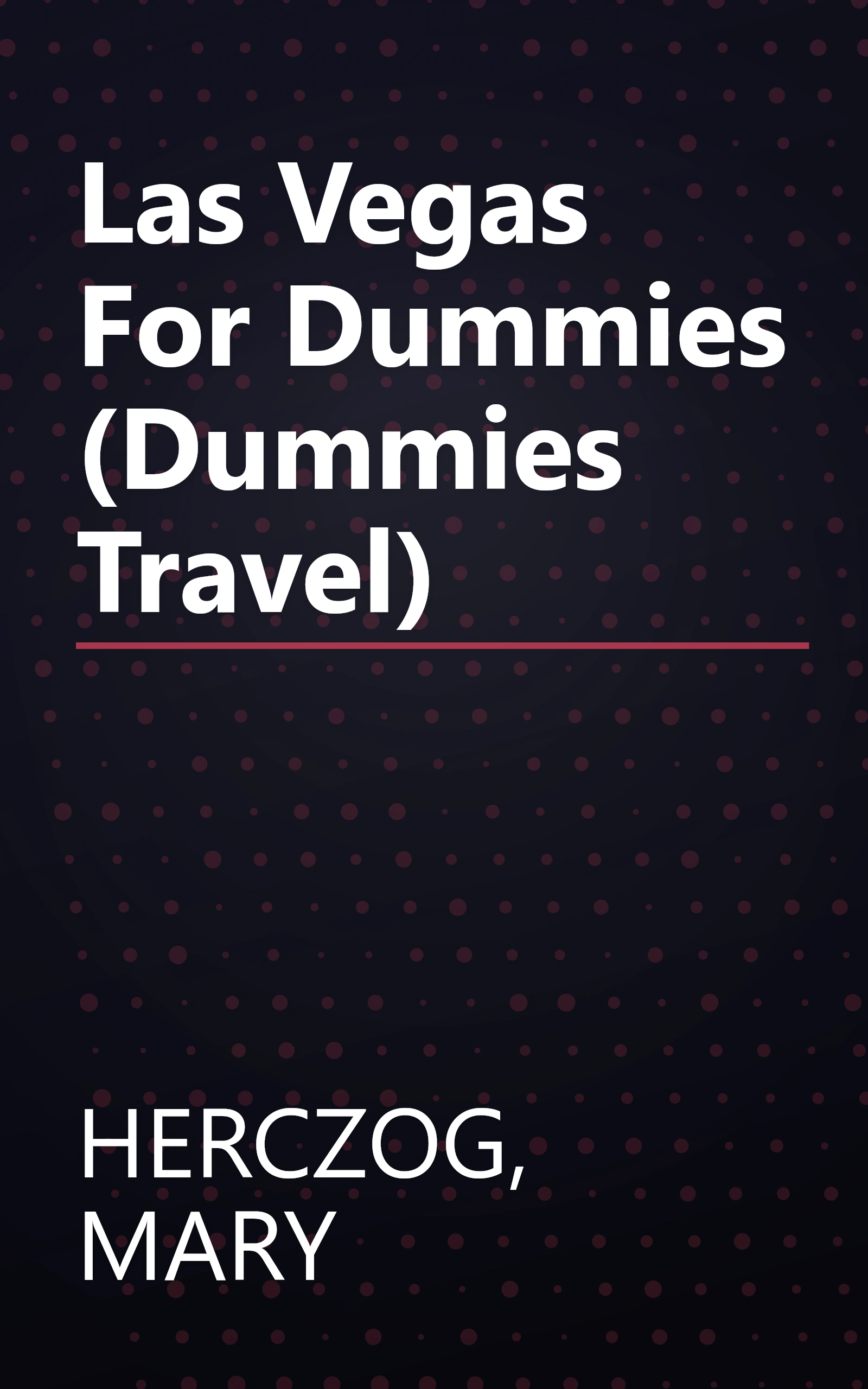 Las Vegas For Dummies (Dummies Travel) book cover