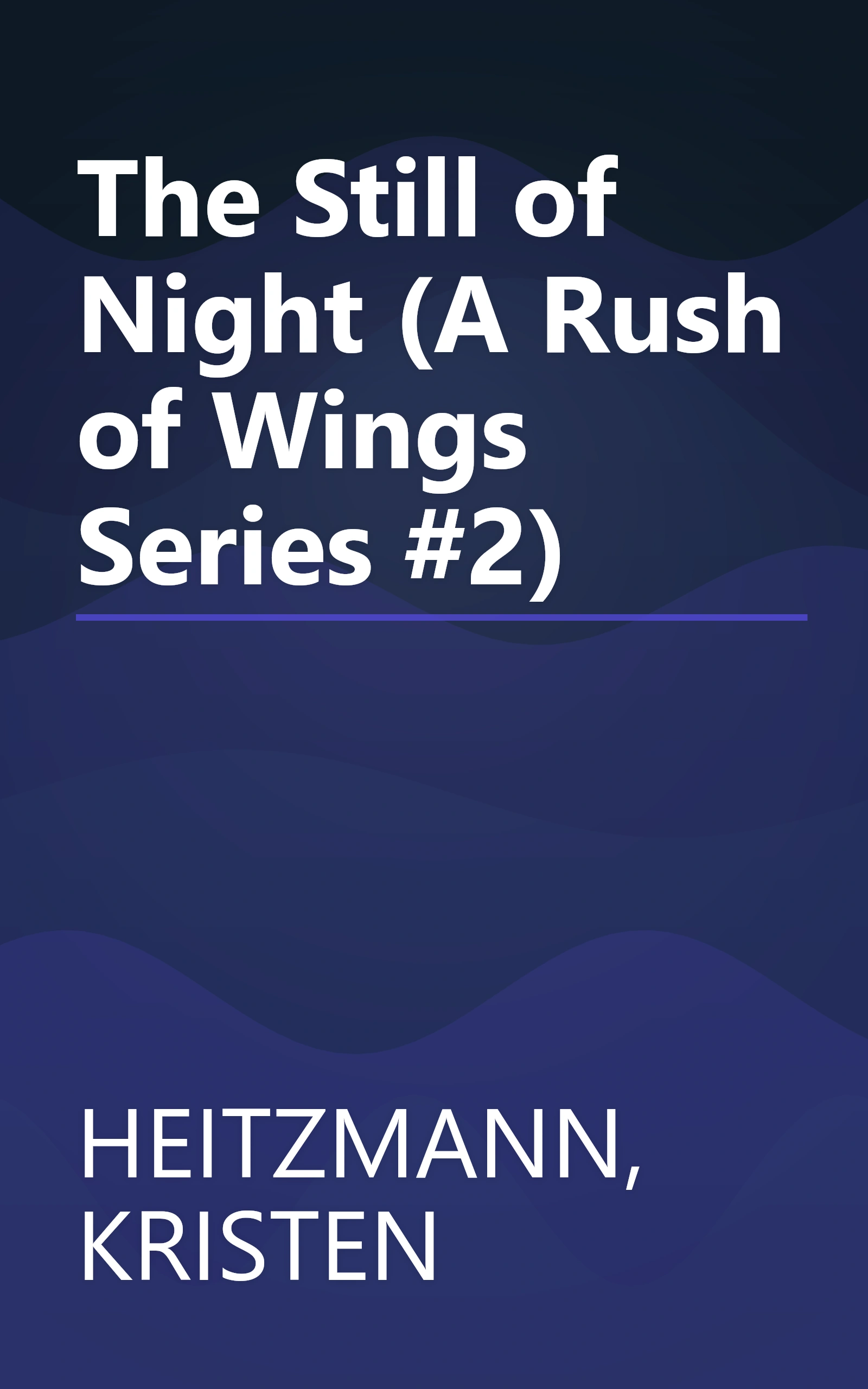 The Still of Night (A Rush of Wings Series #2) book cover