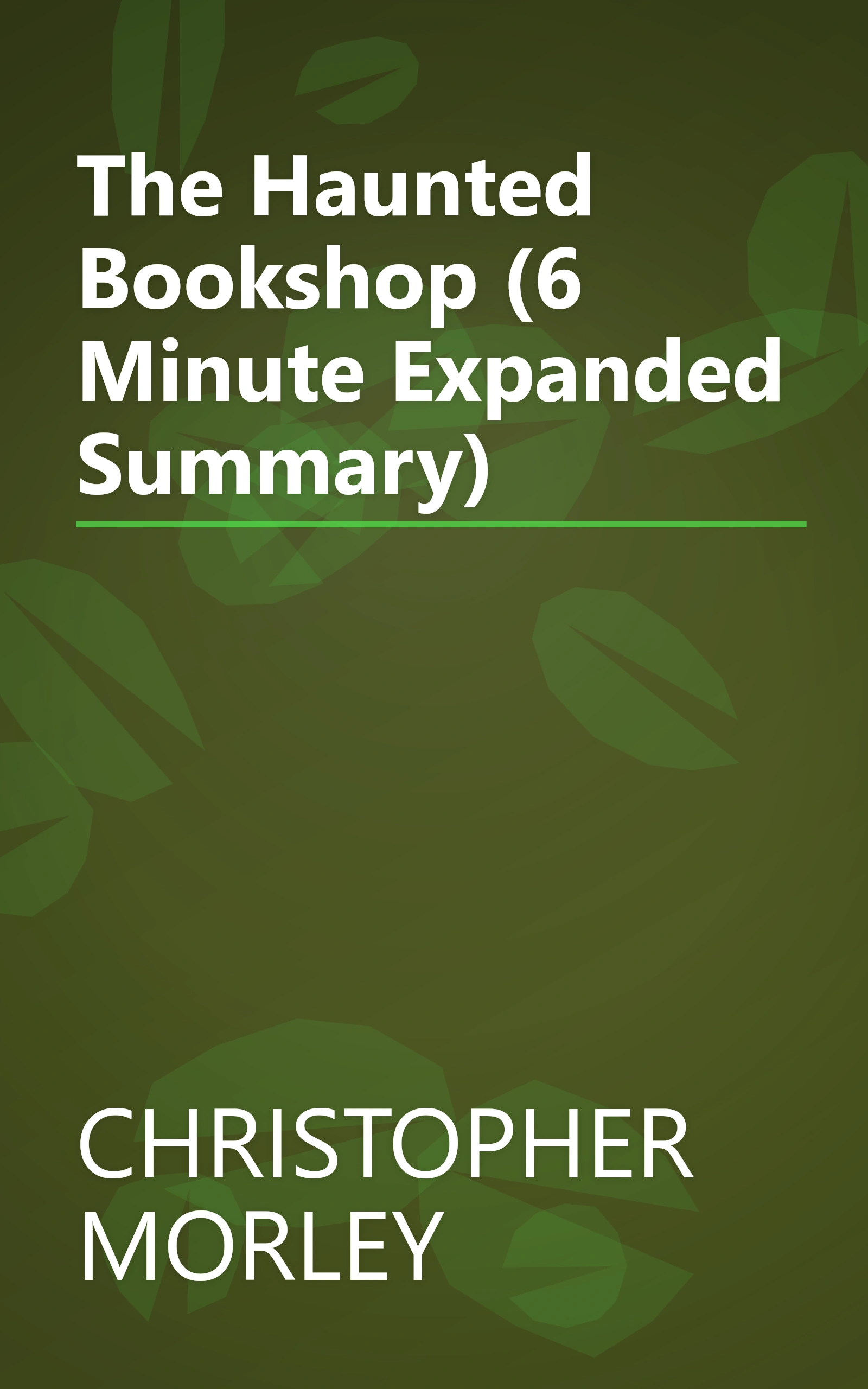 The Haunted Bookshop (6 Minute   Expanded Summary) book cover