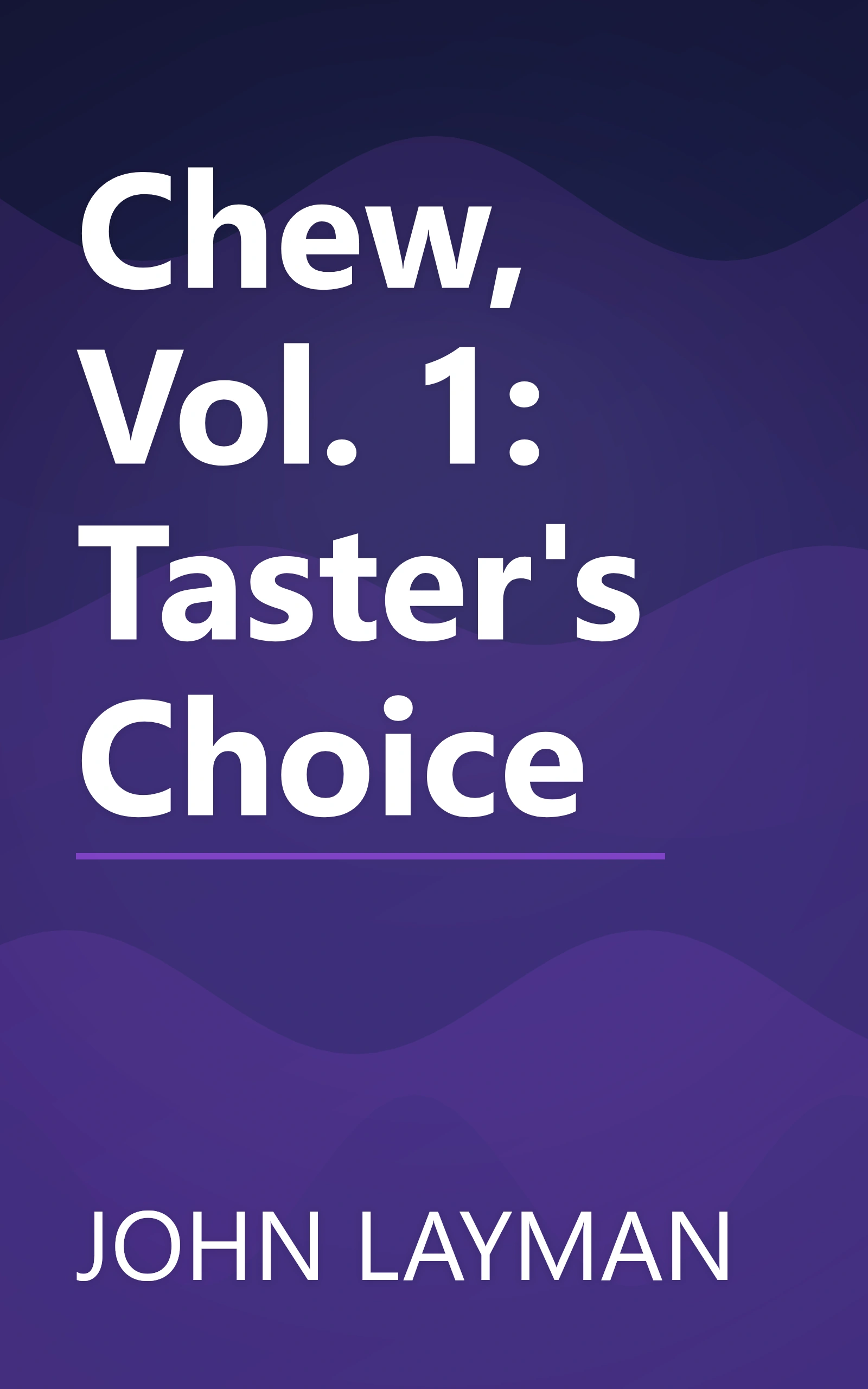 Chew, Vol. 1: Taster's Choice book cover