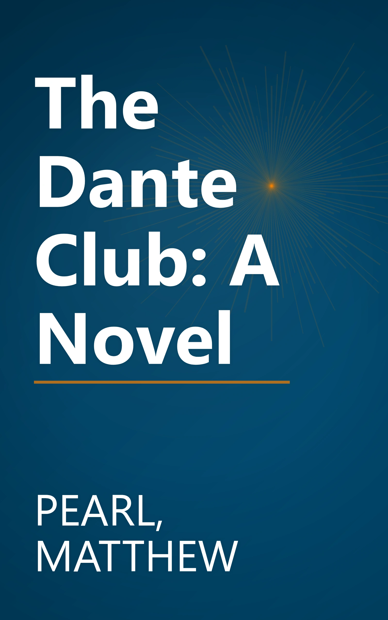 The Dante Club: A Novel book cover