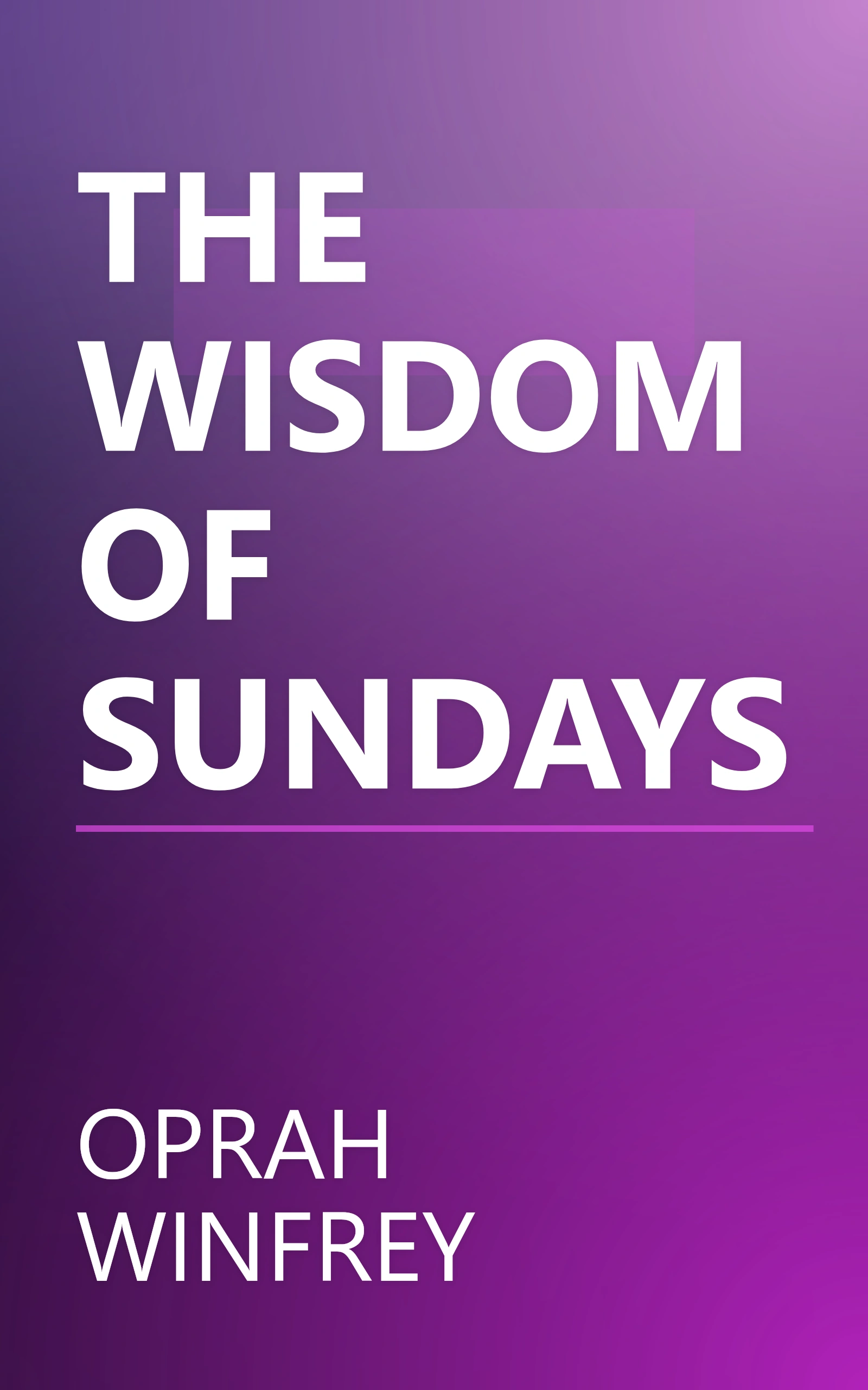 THE WISDOM OF SUNDAYS book cover
