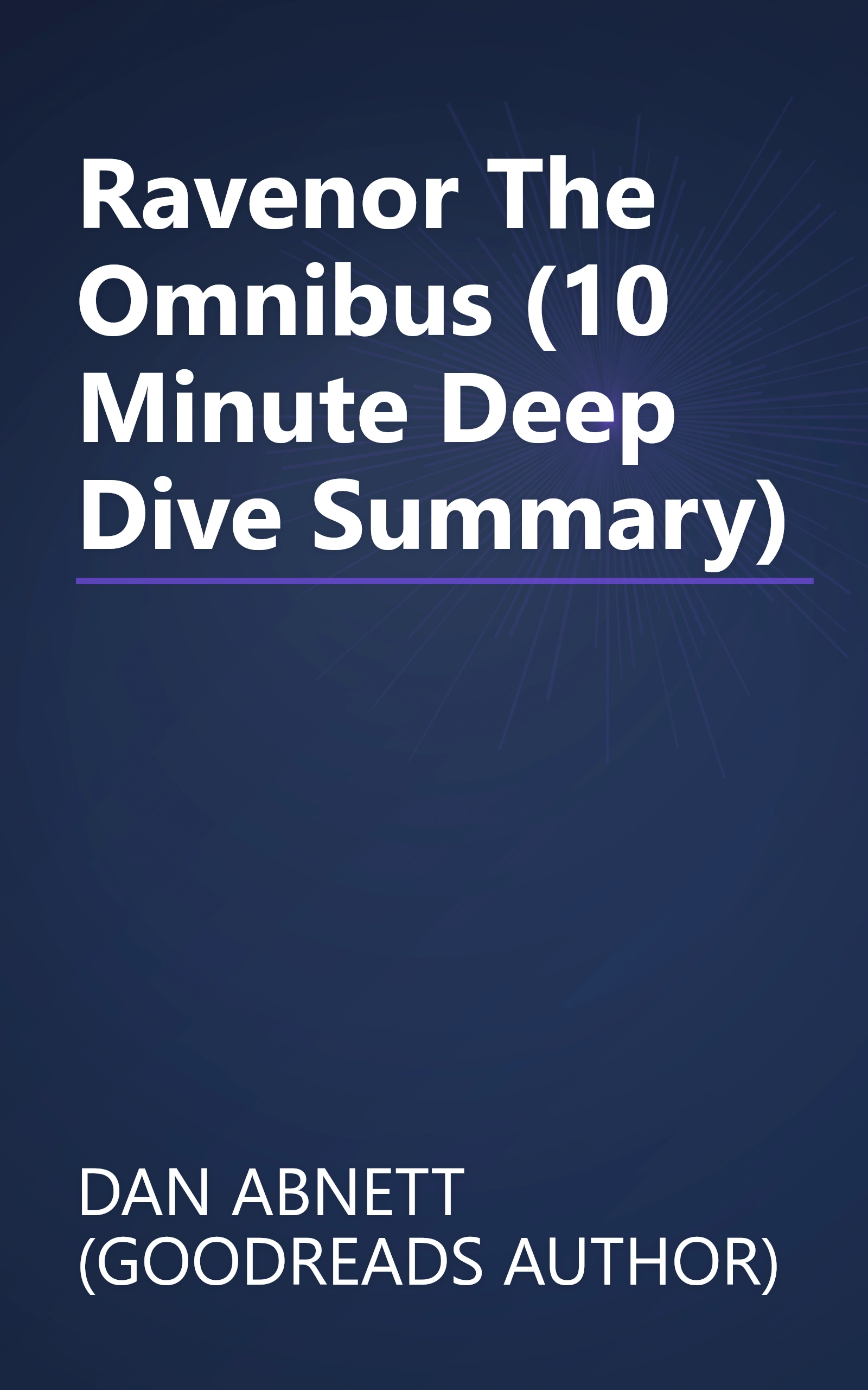 Ravenor  The Omnibus (10 Minute   Deep Dive Summary) book cover