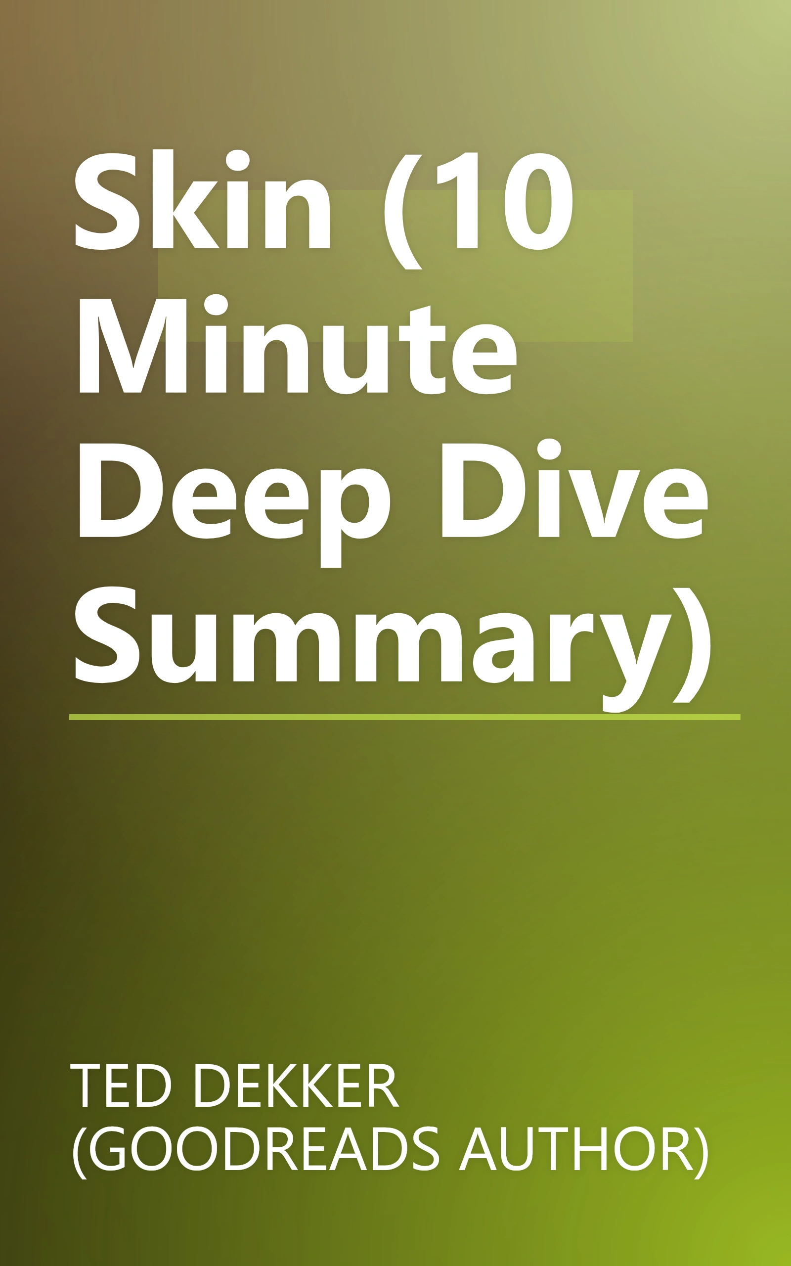 Skin (10 Minute   Deep Dive Summary) book cover