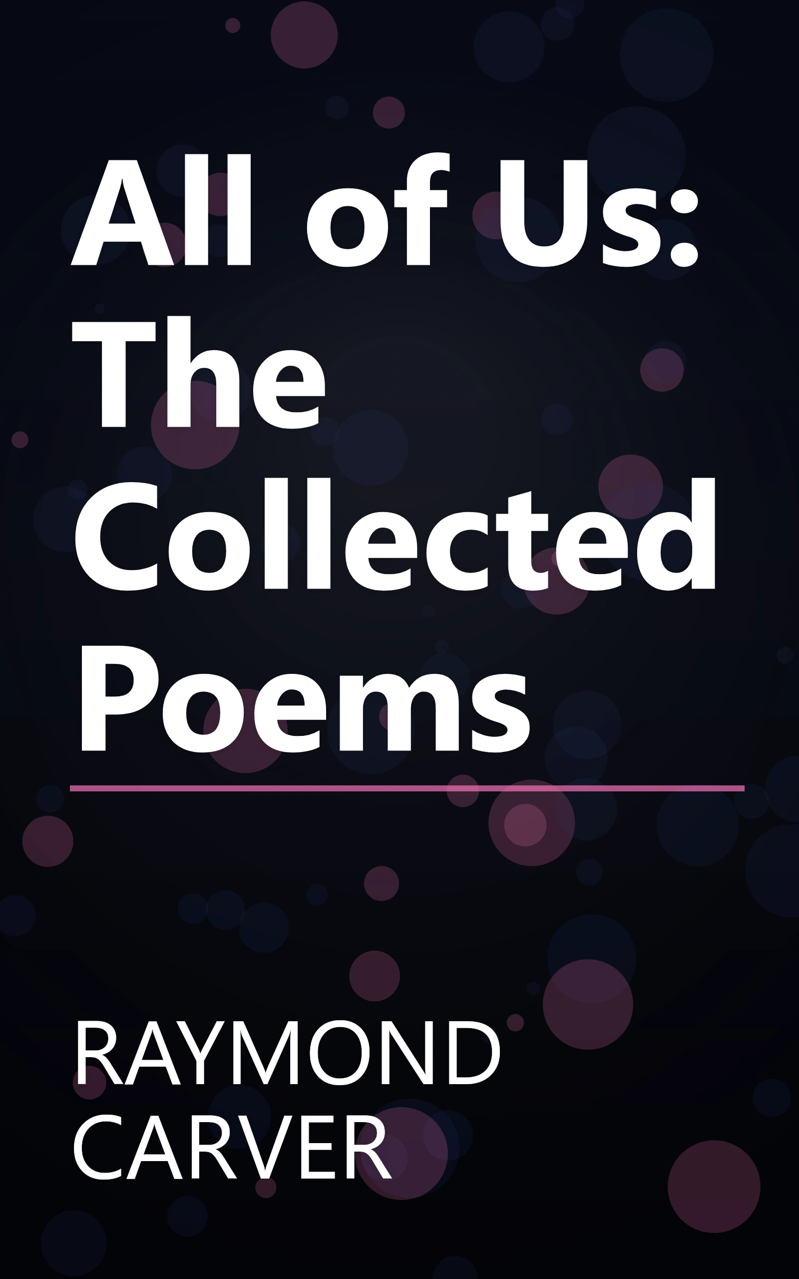 All of Us: The Collected Poems book cover