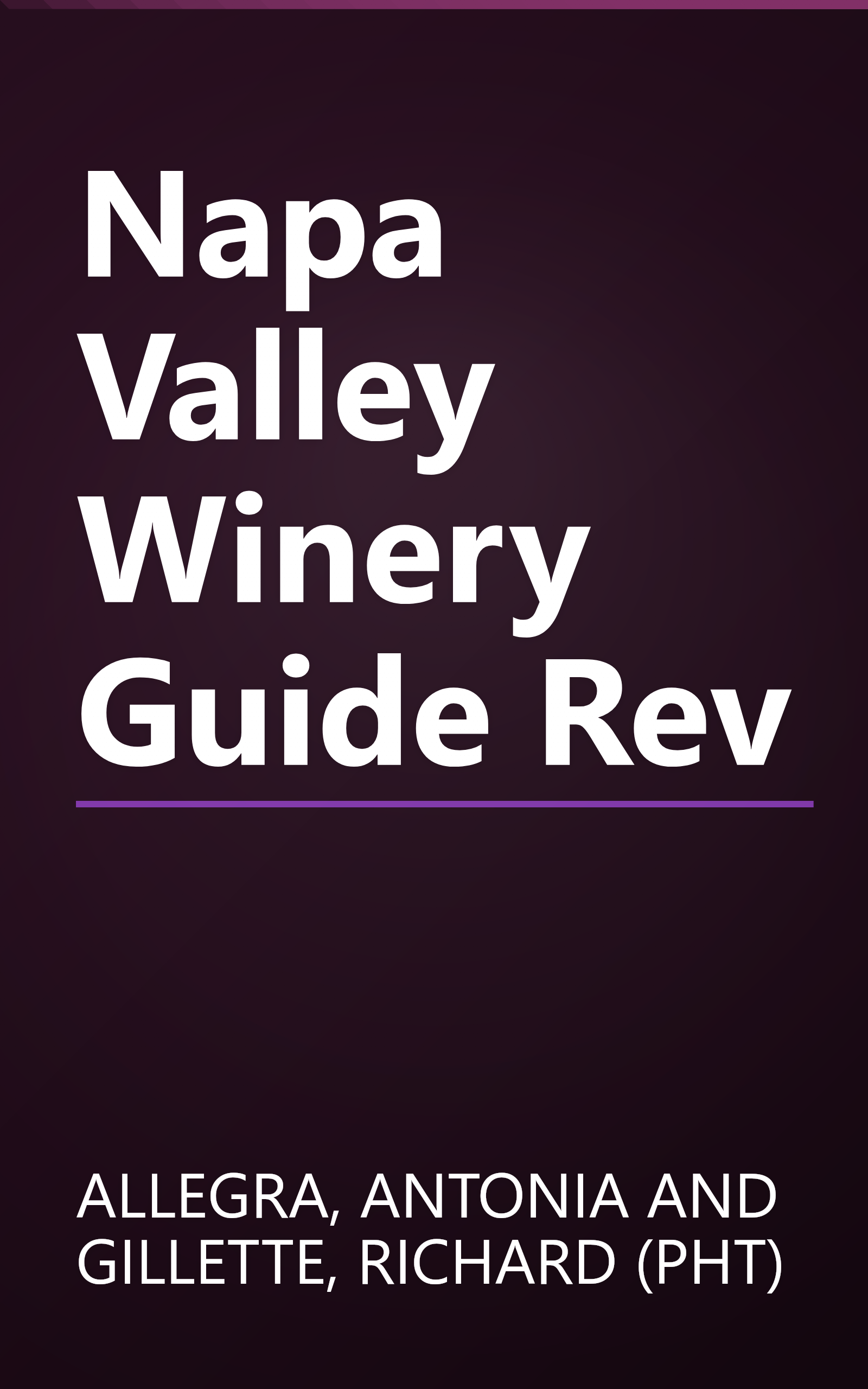 Napa Valley Winery Guide Rev book cover