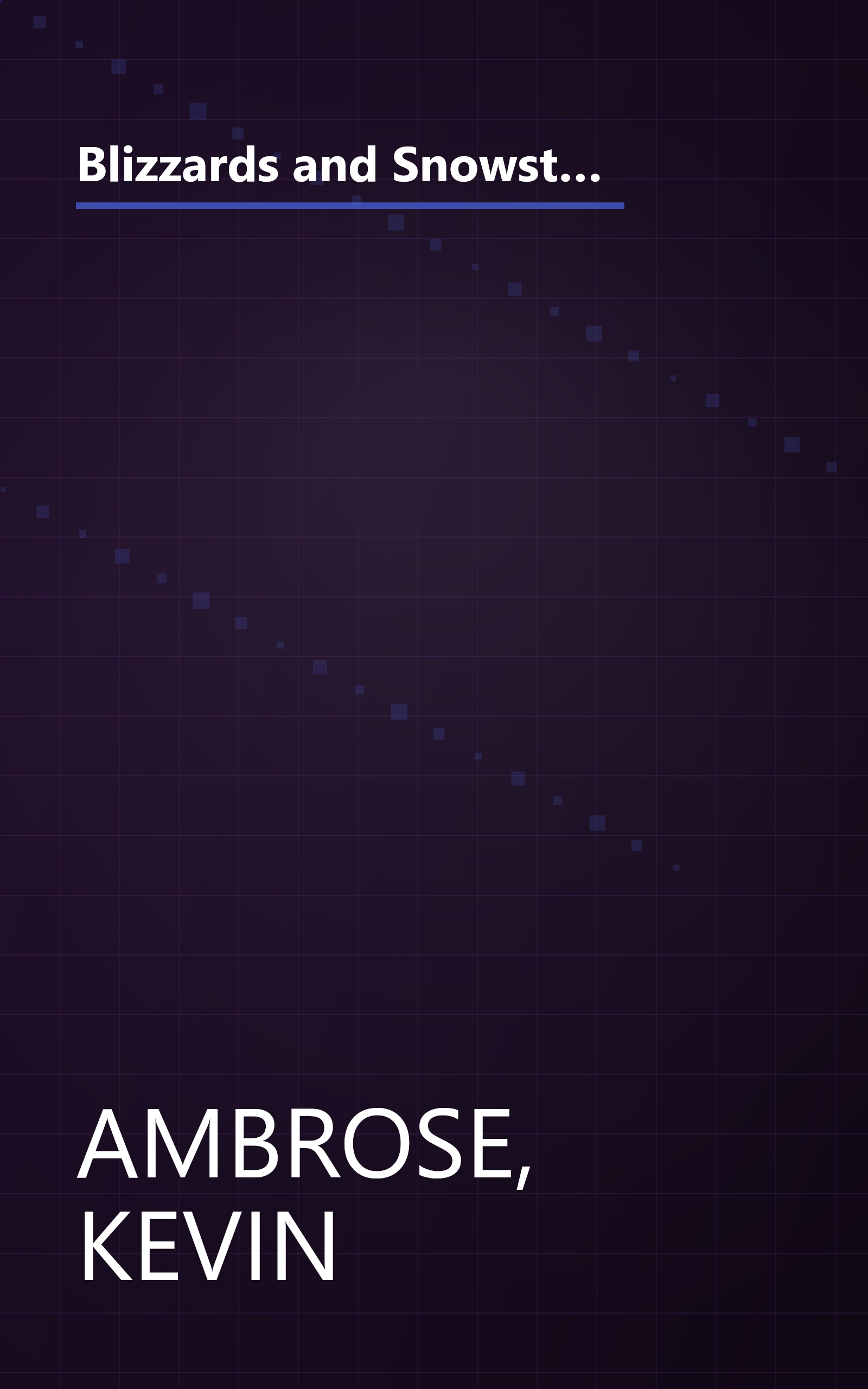 Blizzards and Snowstorms of Washington, D.C: A Photographic History of Washington's Most Memorable Winter Storms book cover