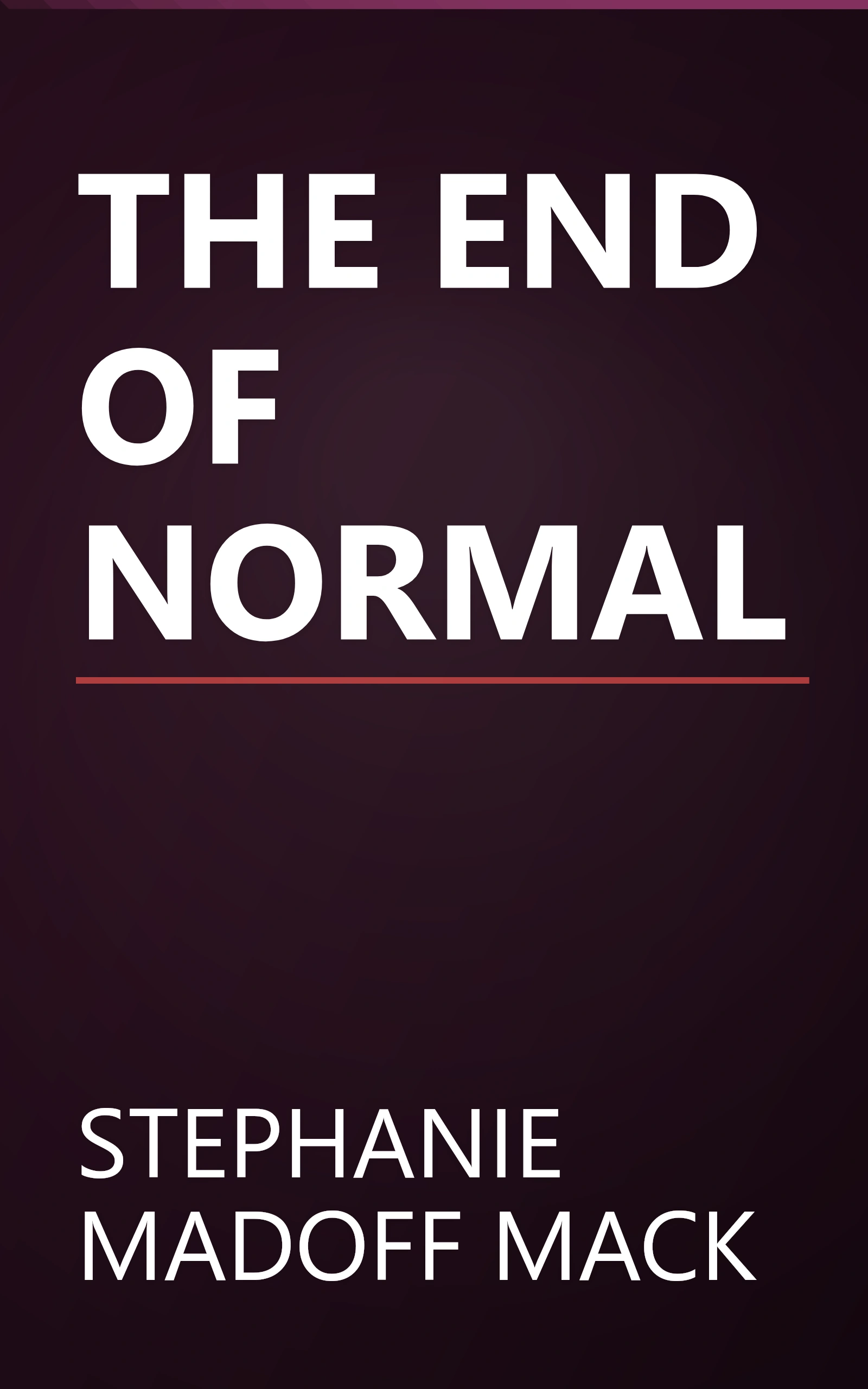 THE END OF NORMAL book cover