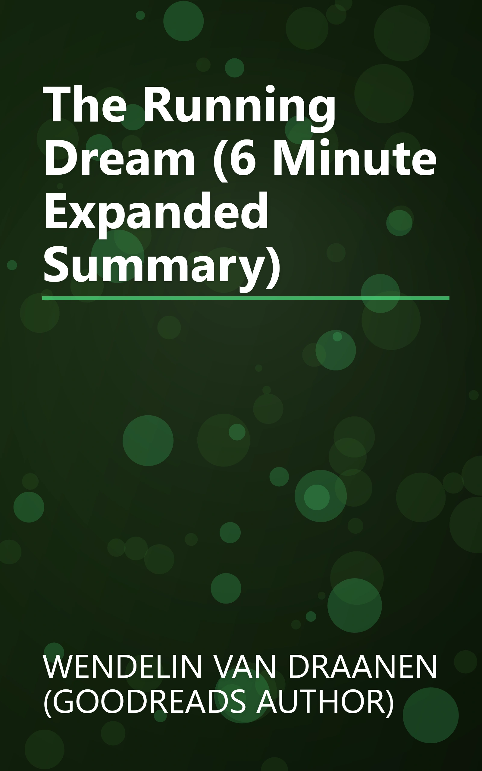 The Running Dream (6 Minute   Expanded Summary) book cover