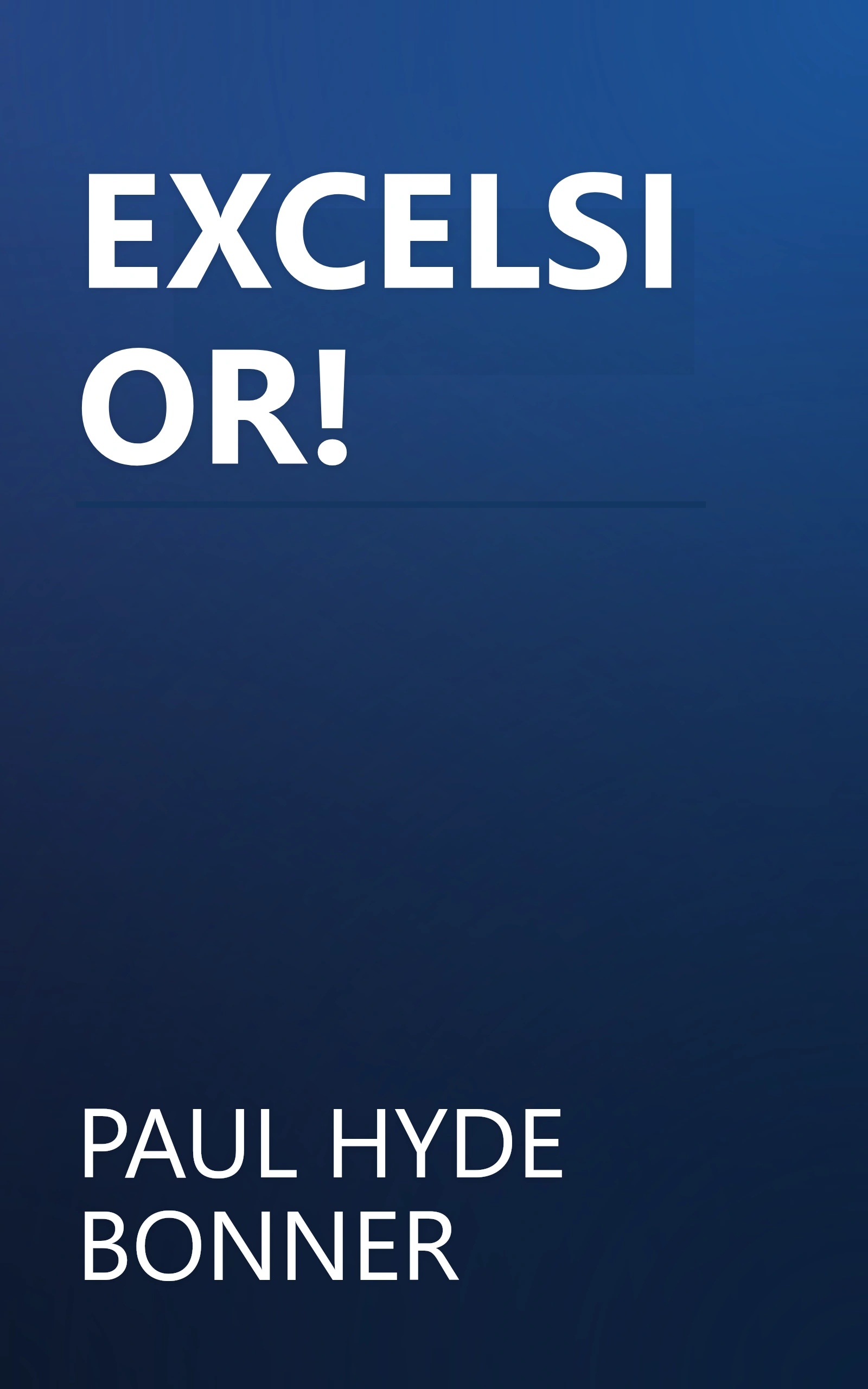 EXCELSIOR! book cover