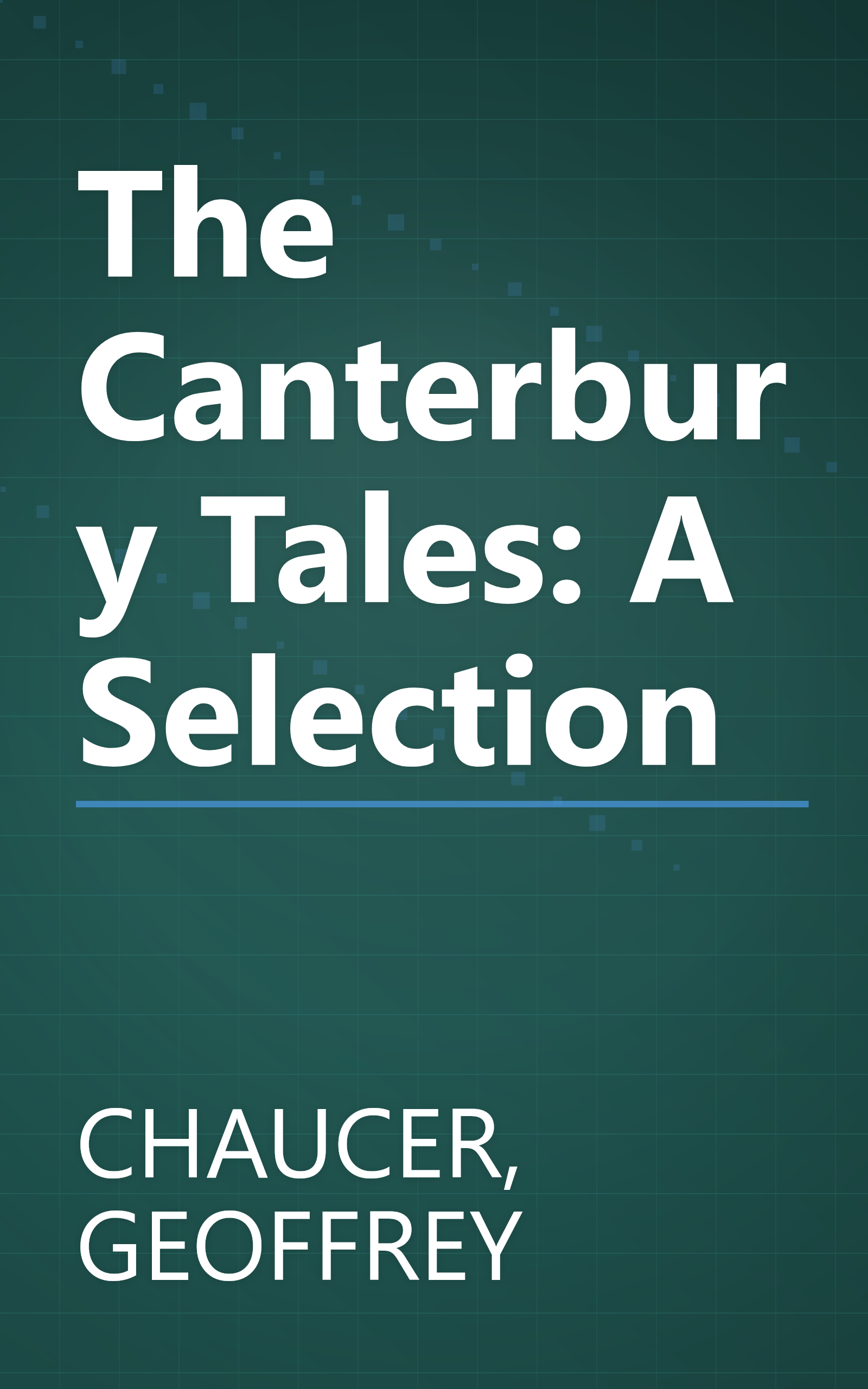 The Canterbury Tales: A Selection book cover