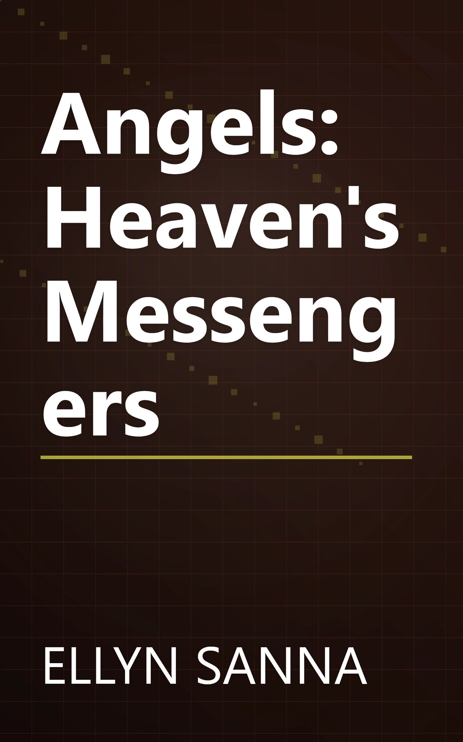 Angels: Heaven's Messengers book cover