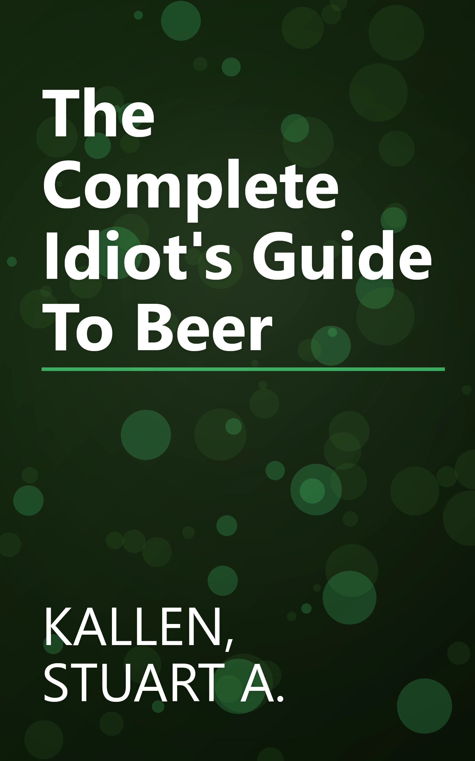 The Complete Idiot's Guide To Beer book cover