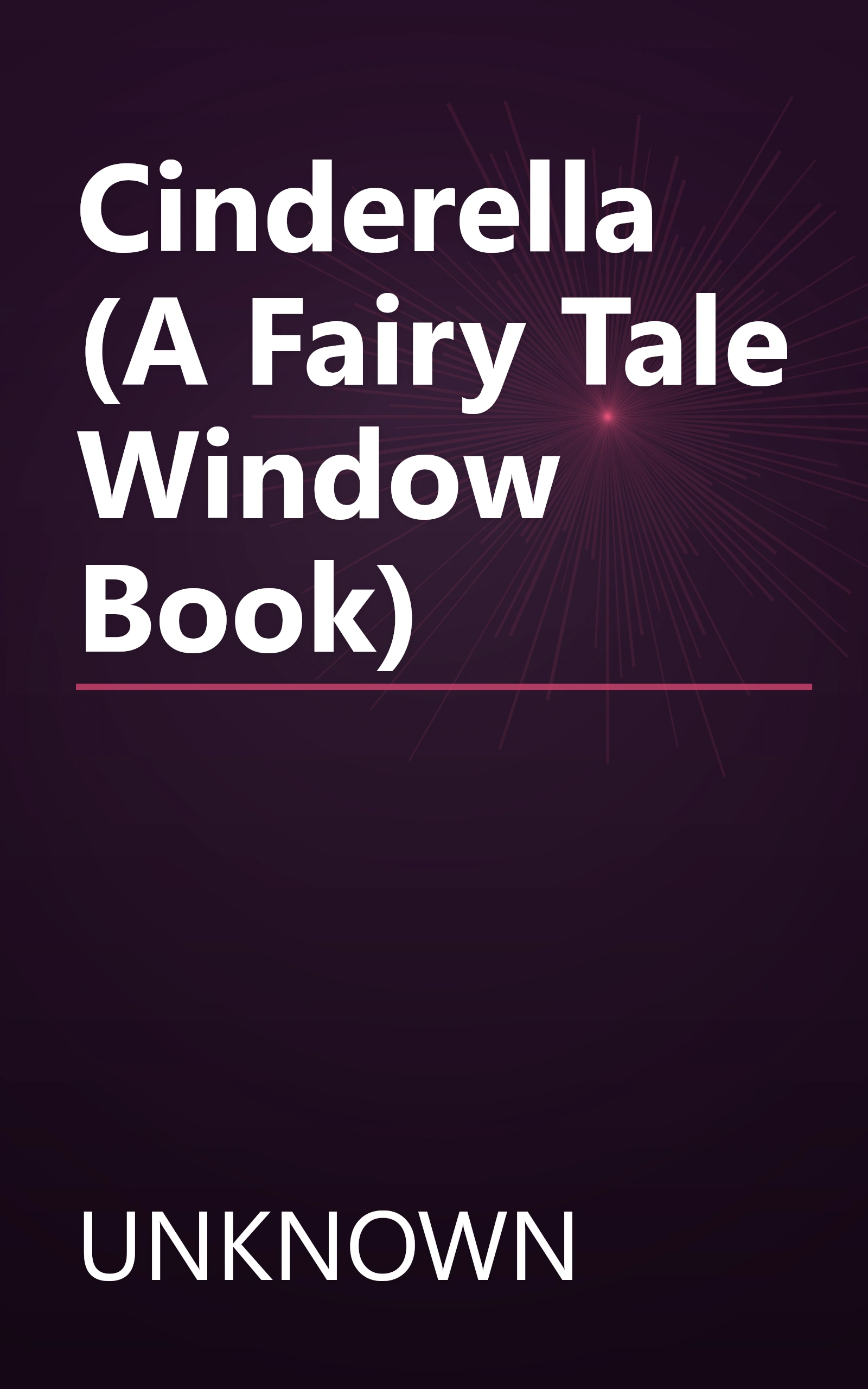 Cinderella (A Fairy Tale Window Book) book cover