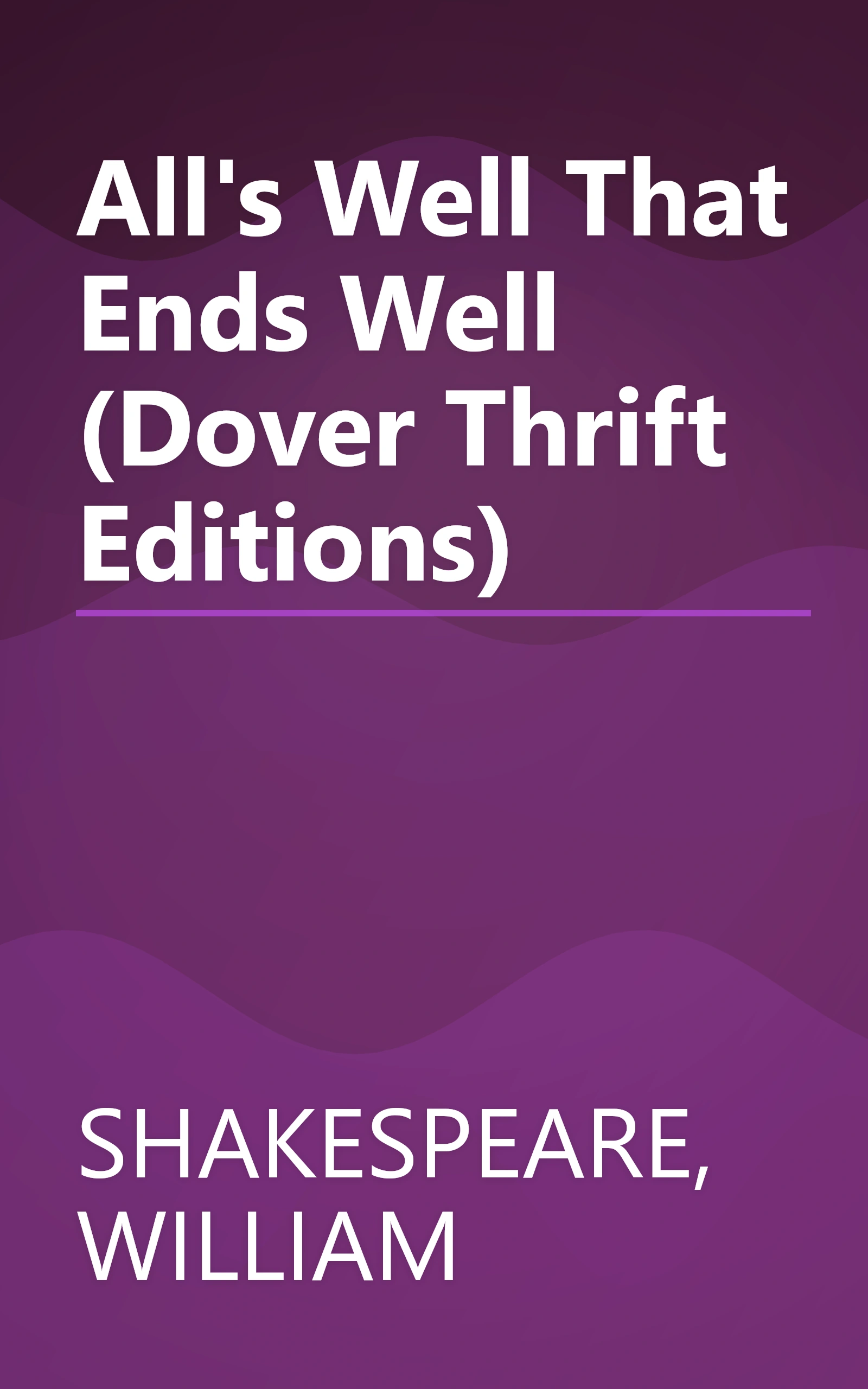 All's Well That Ends Well (Dover Thrift Editions) book cover