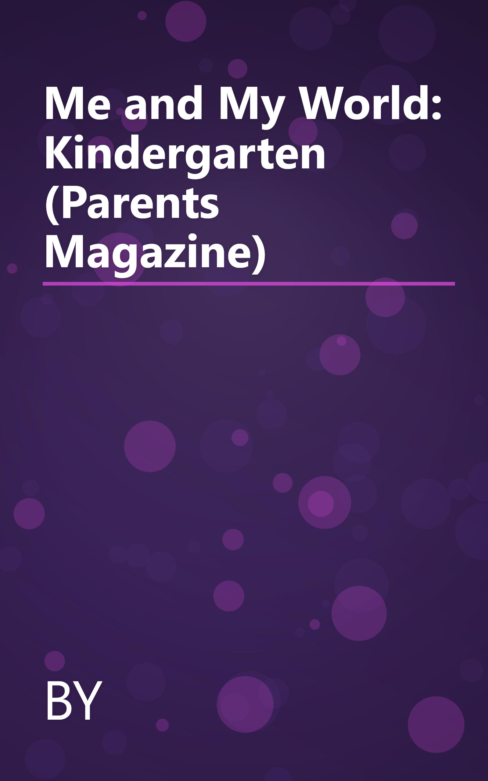 Me and My World: Kindergarten (Parents Magazine) book cover