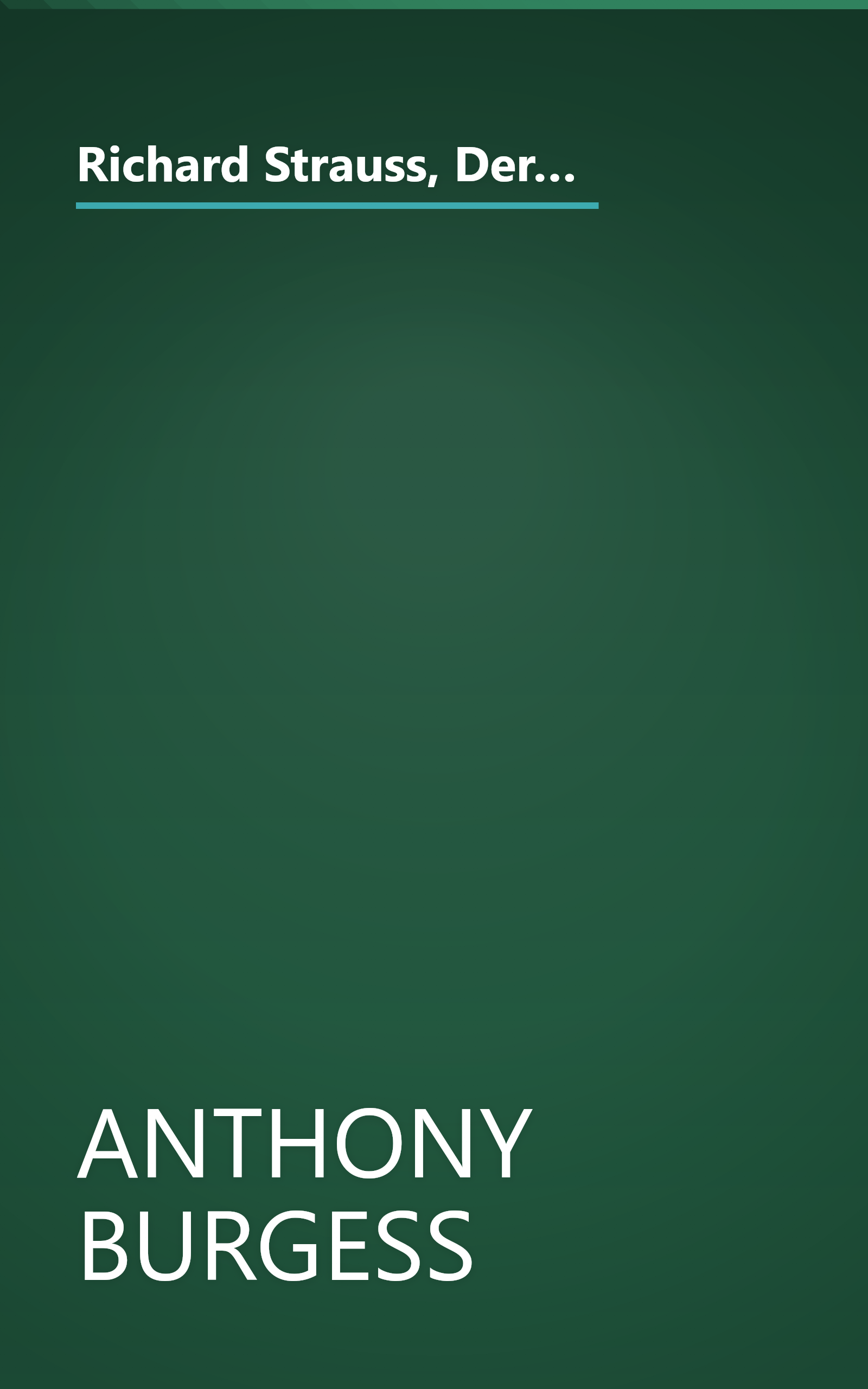 Richard Strauss, Der Rosenkavalier: Comedy for music in three acts (The Metropolitan Opera classics library) book cover