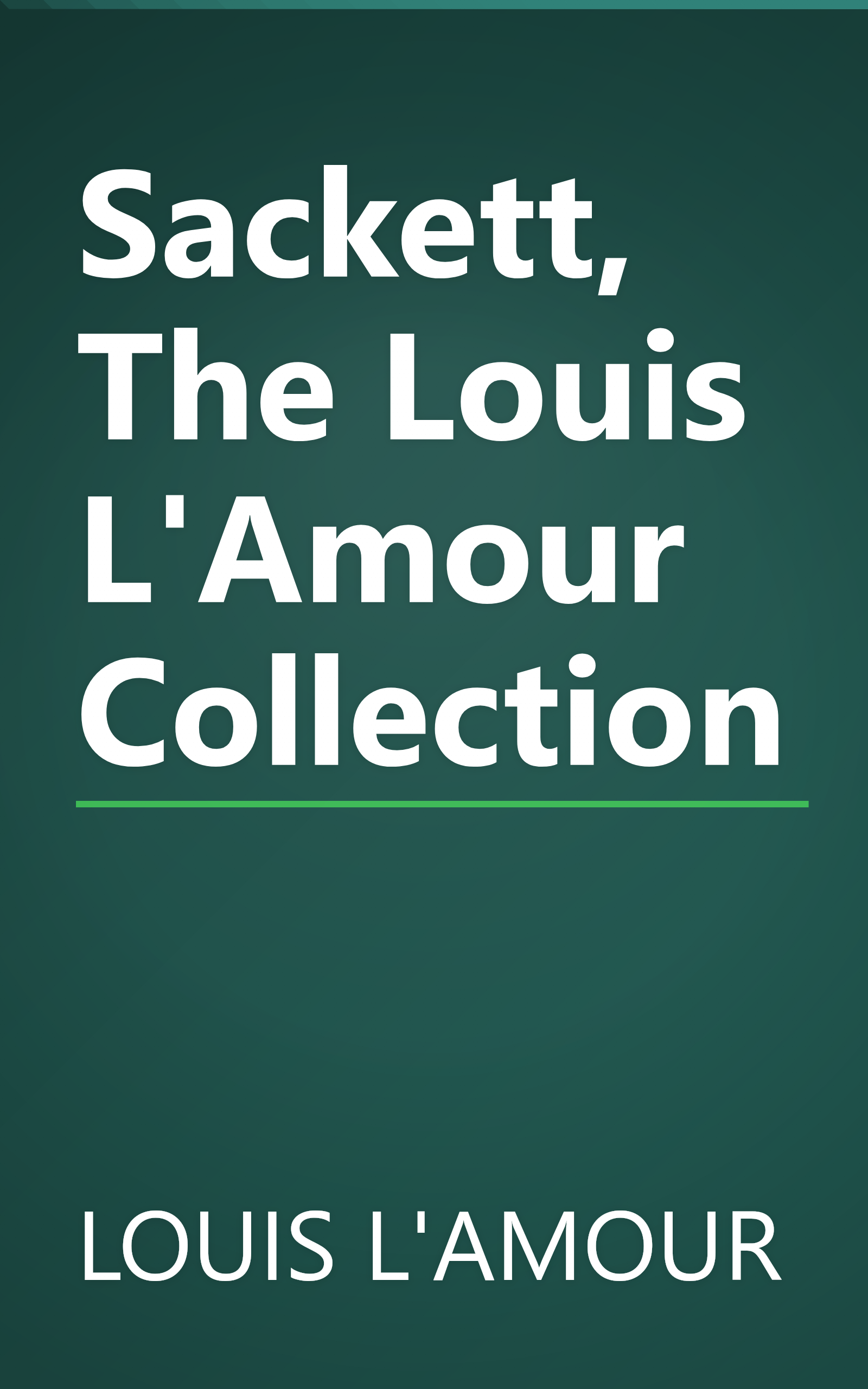 Sackett, The Louis L'Amour Collection book cover