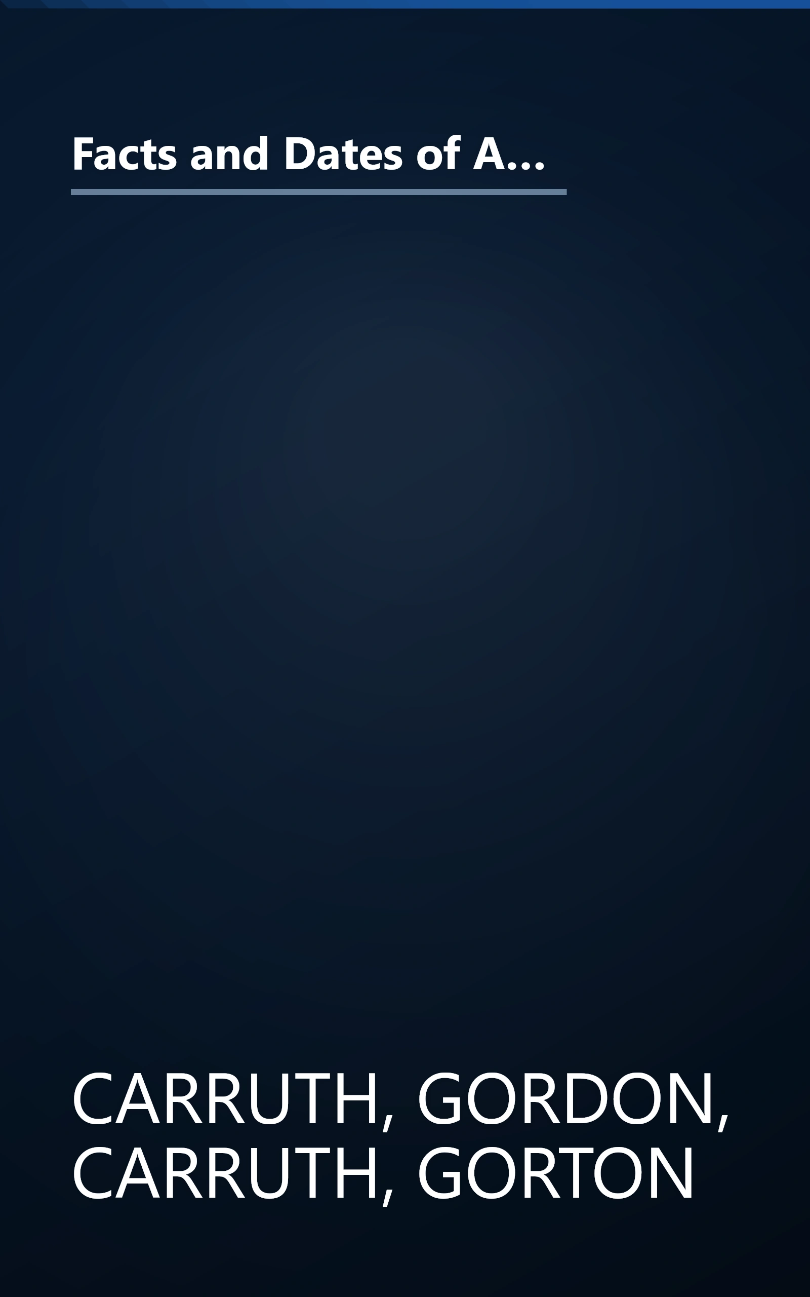 Facts and Dates of American Sports: From Colonial Days to the Present, Key Information about Sporting Events in the United States book cover