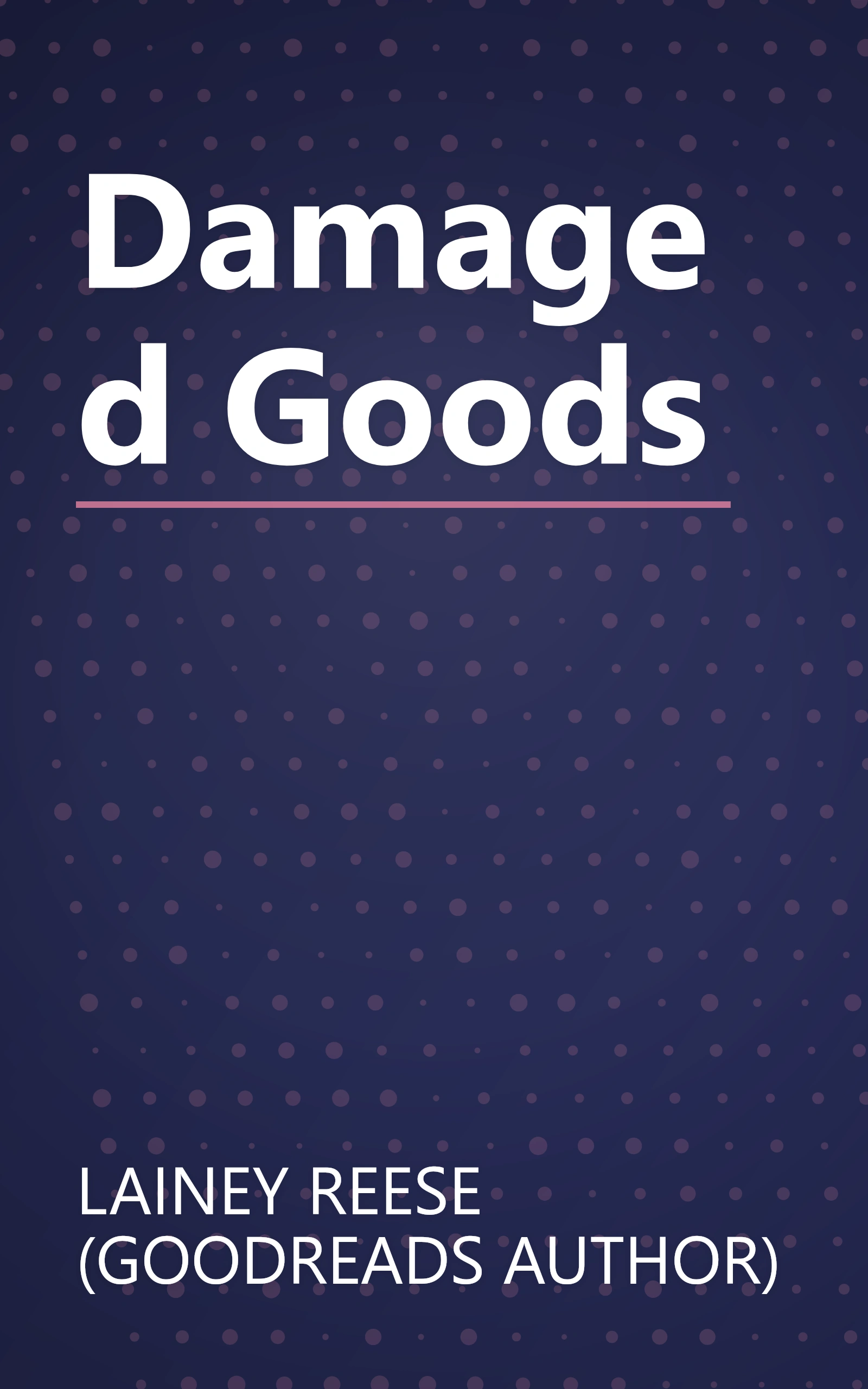 Damaged Goods book cover