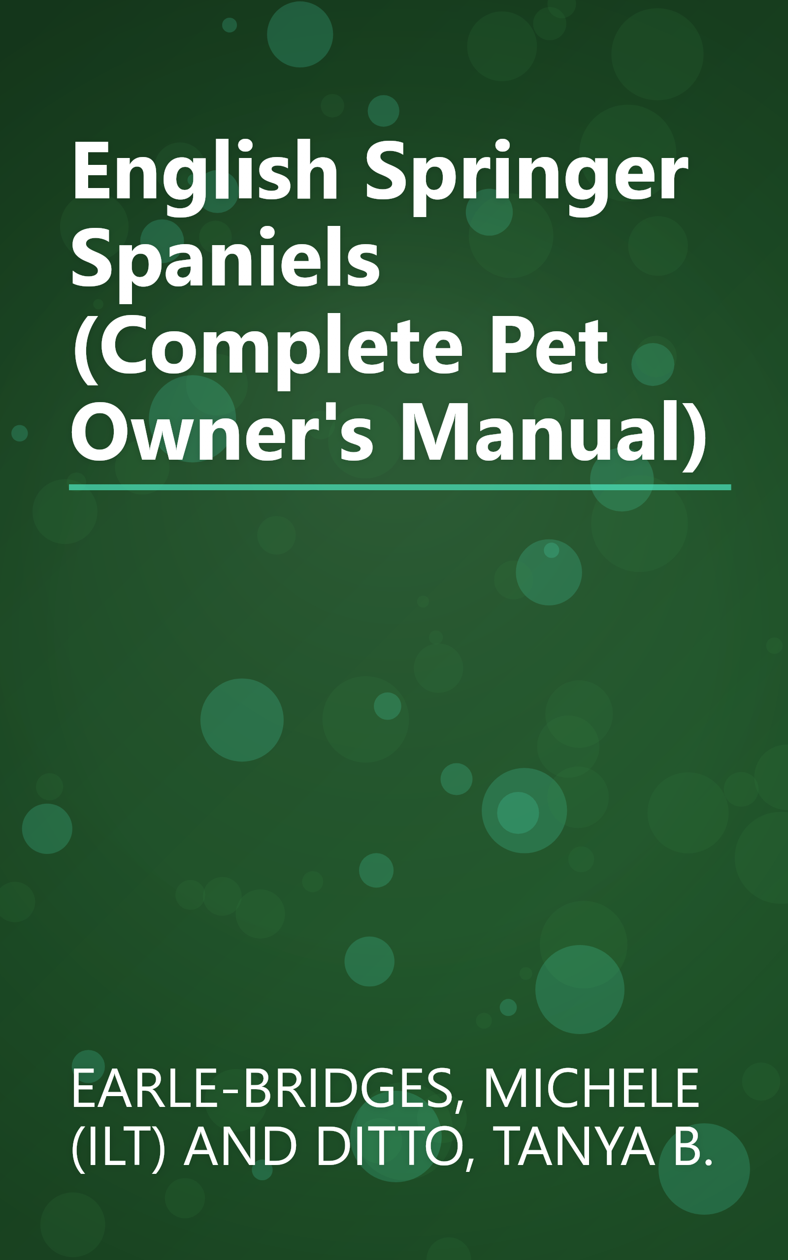 English Springer Spaniels (Complete Pet Owner's Manual) book cover