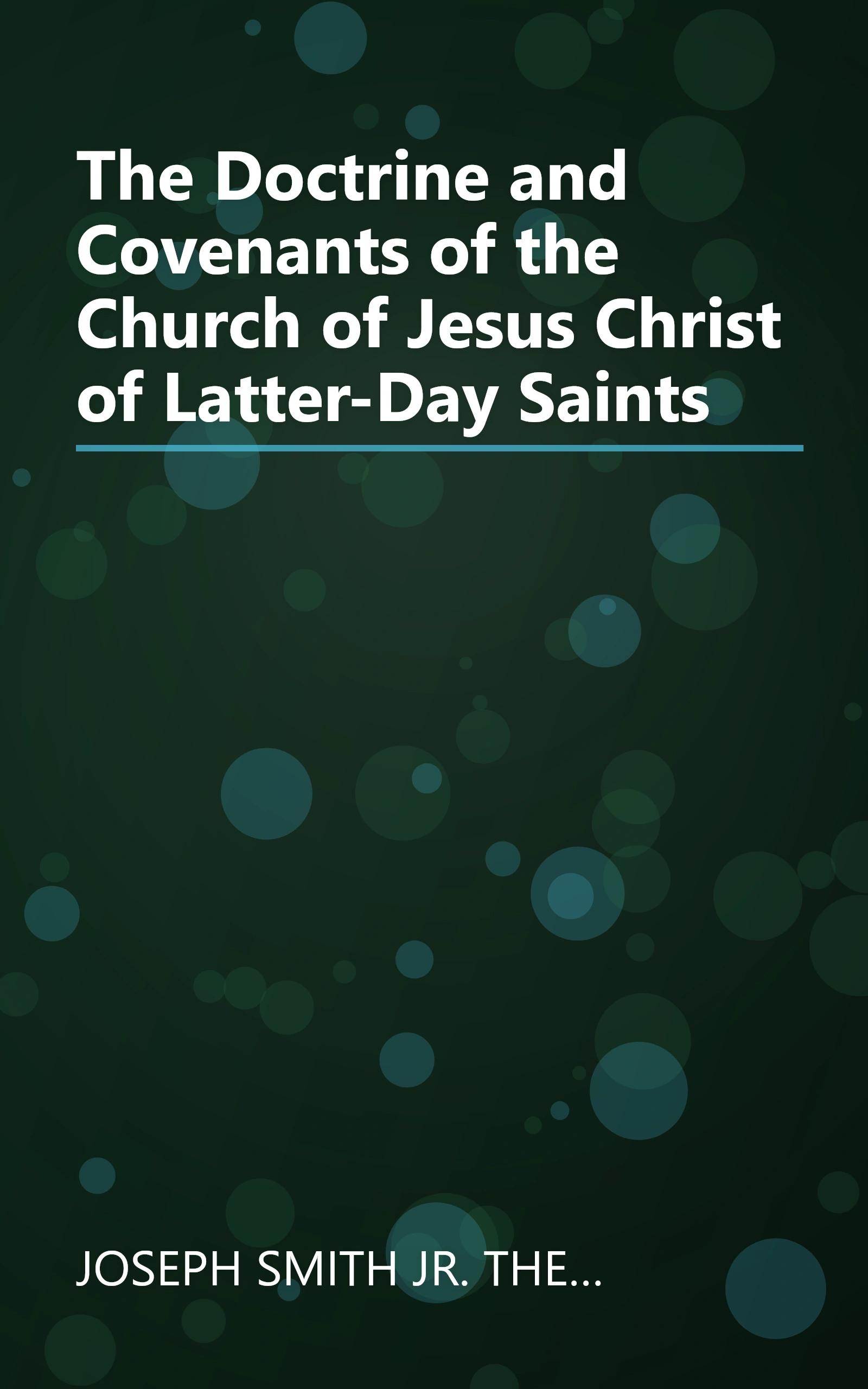 The Doctrine and Covenants of the Church of Jesus Christ of Latter-Day Saints book cover