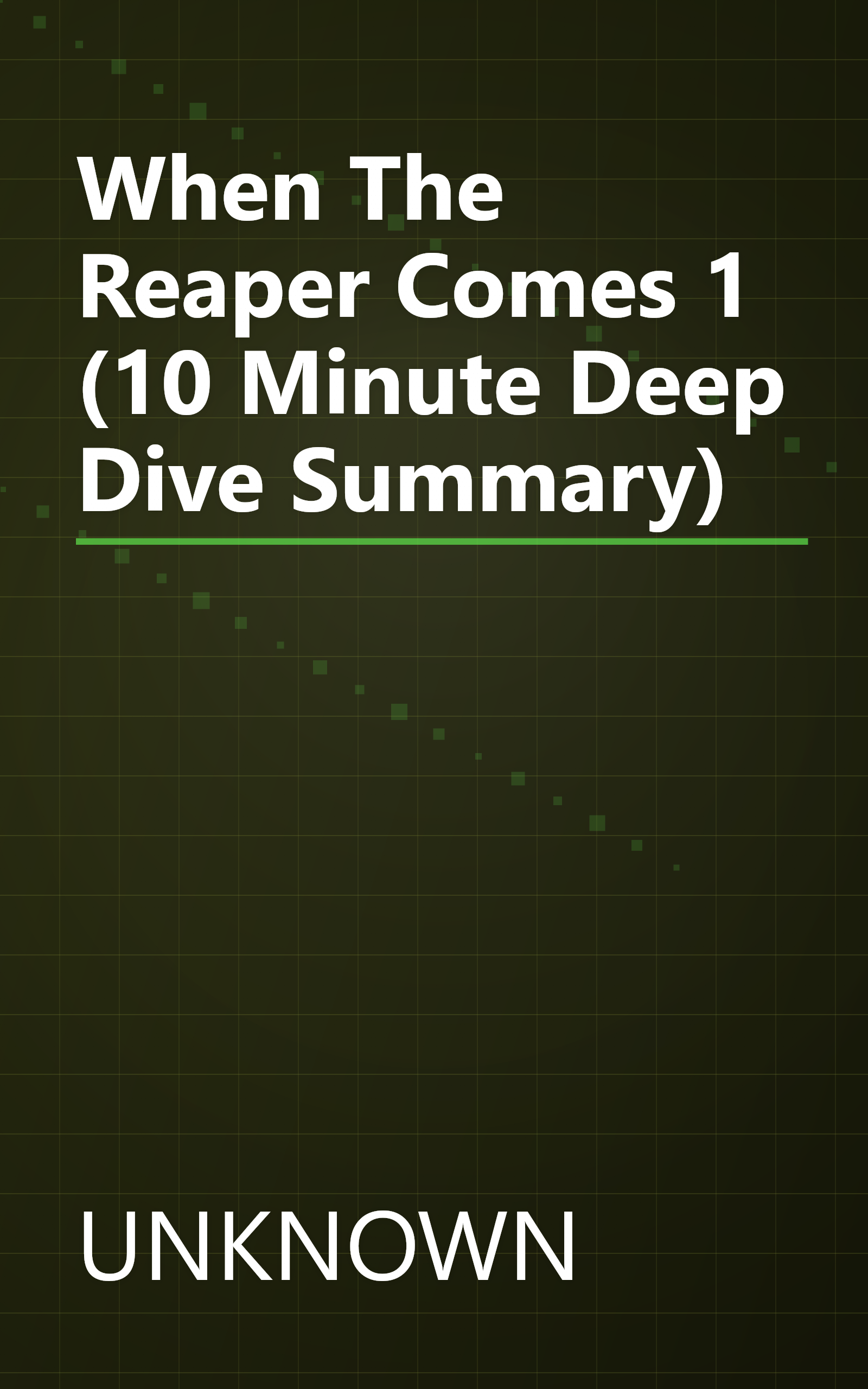 When The Reaper Comes 1 (10 Minute   Deep Dive Summary) book cover