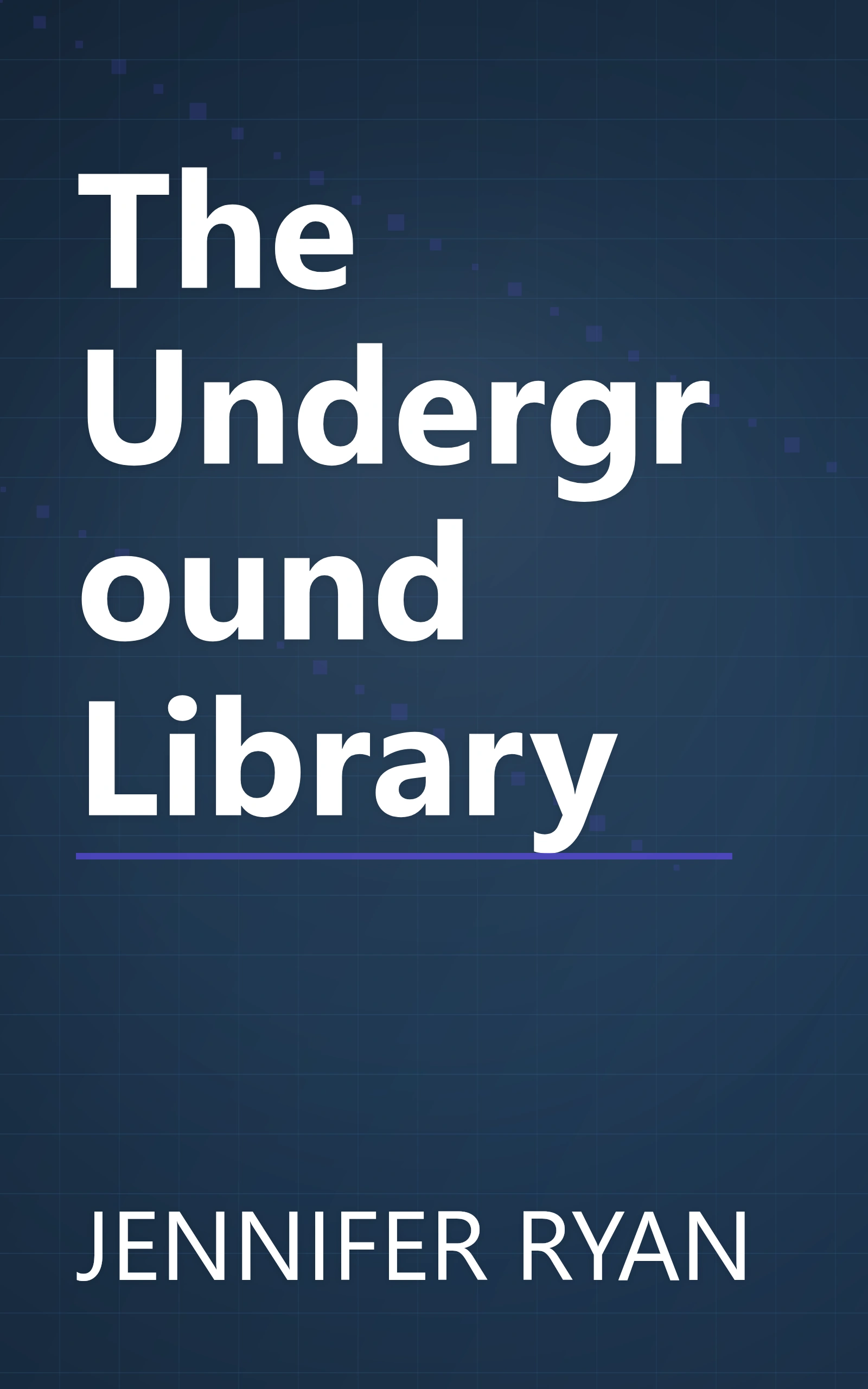 The Underground Library book cover