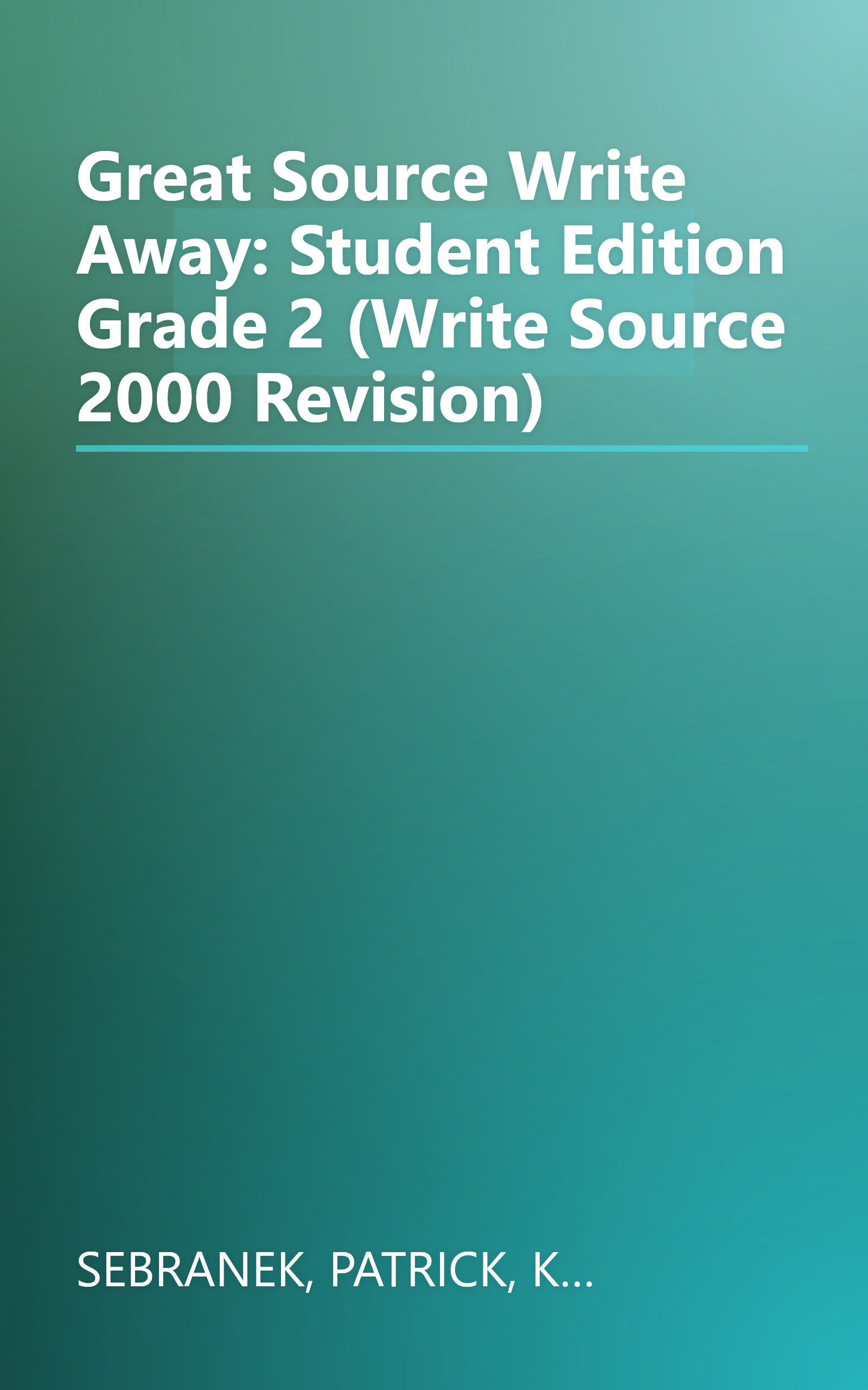 Great Source Write Away: Student Edition Grade 2 (Write Source 2000 Revision) book cover